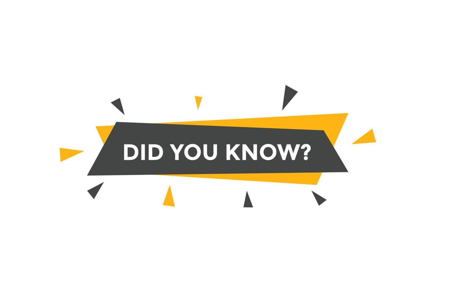Did you know button. Did you know sign speech bubble. banner label ... Did you know button. Did you know sign speech bubble. banner label ...