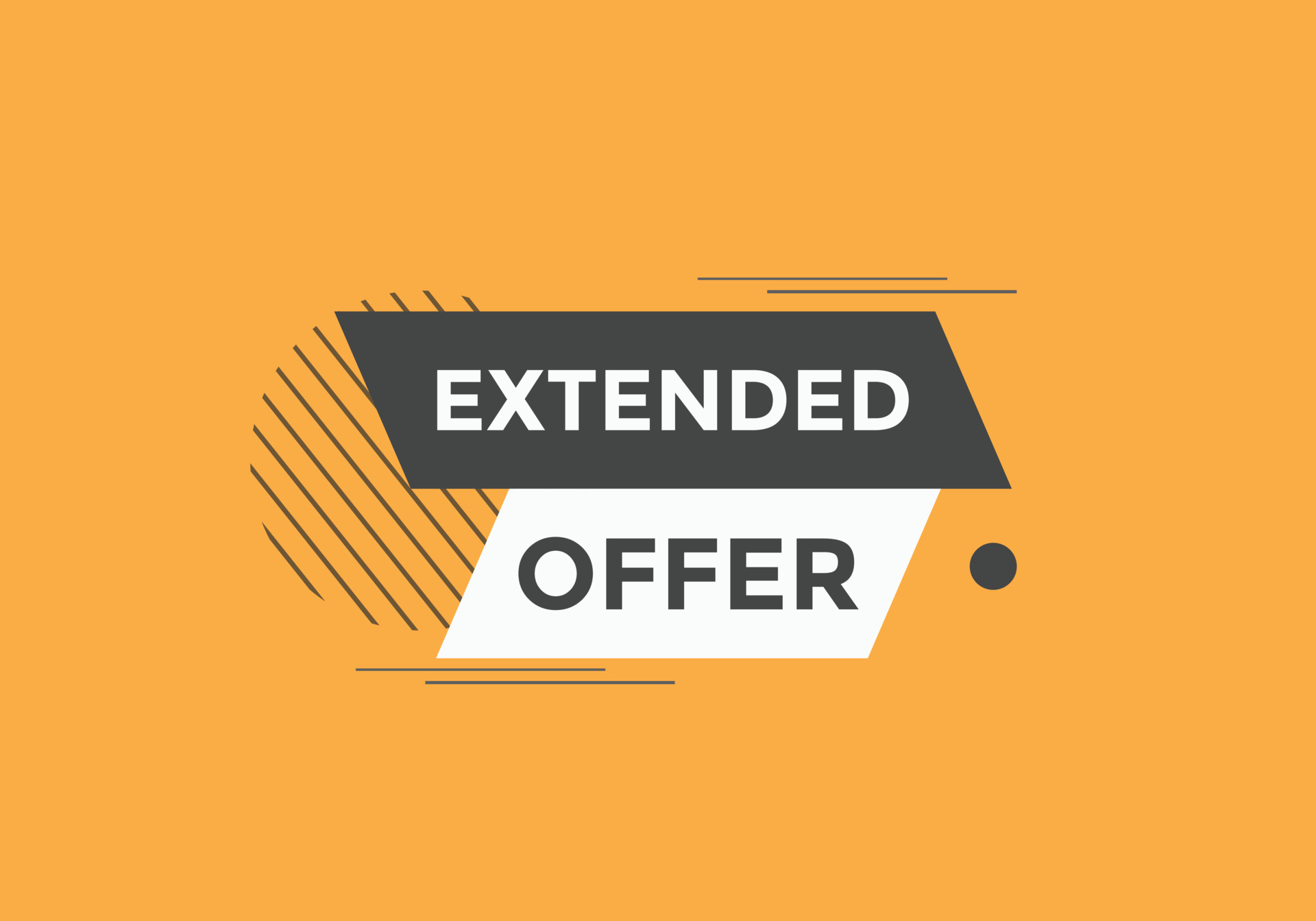 Extended offer button. Extended offer sign speech bubble. Web banner ...