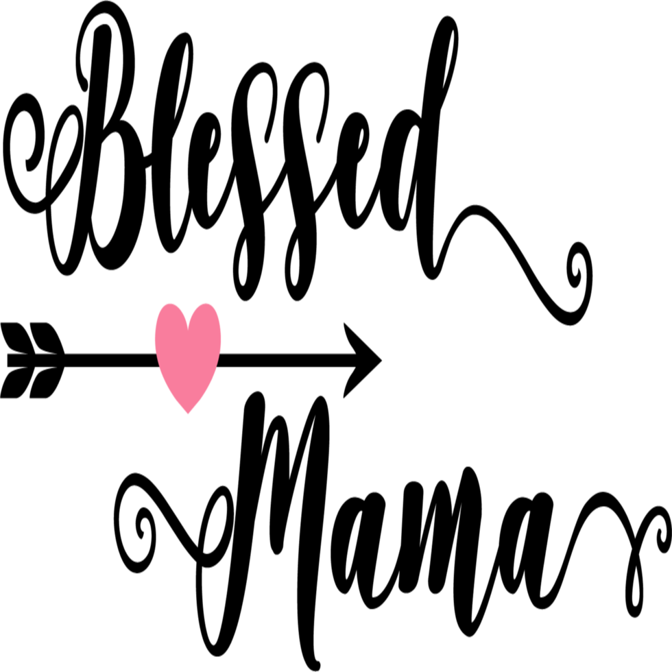 Blessed Mama Love 11672199 Png