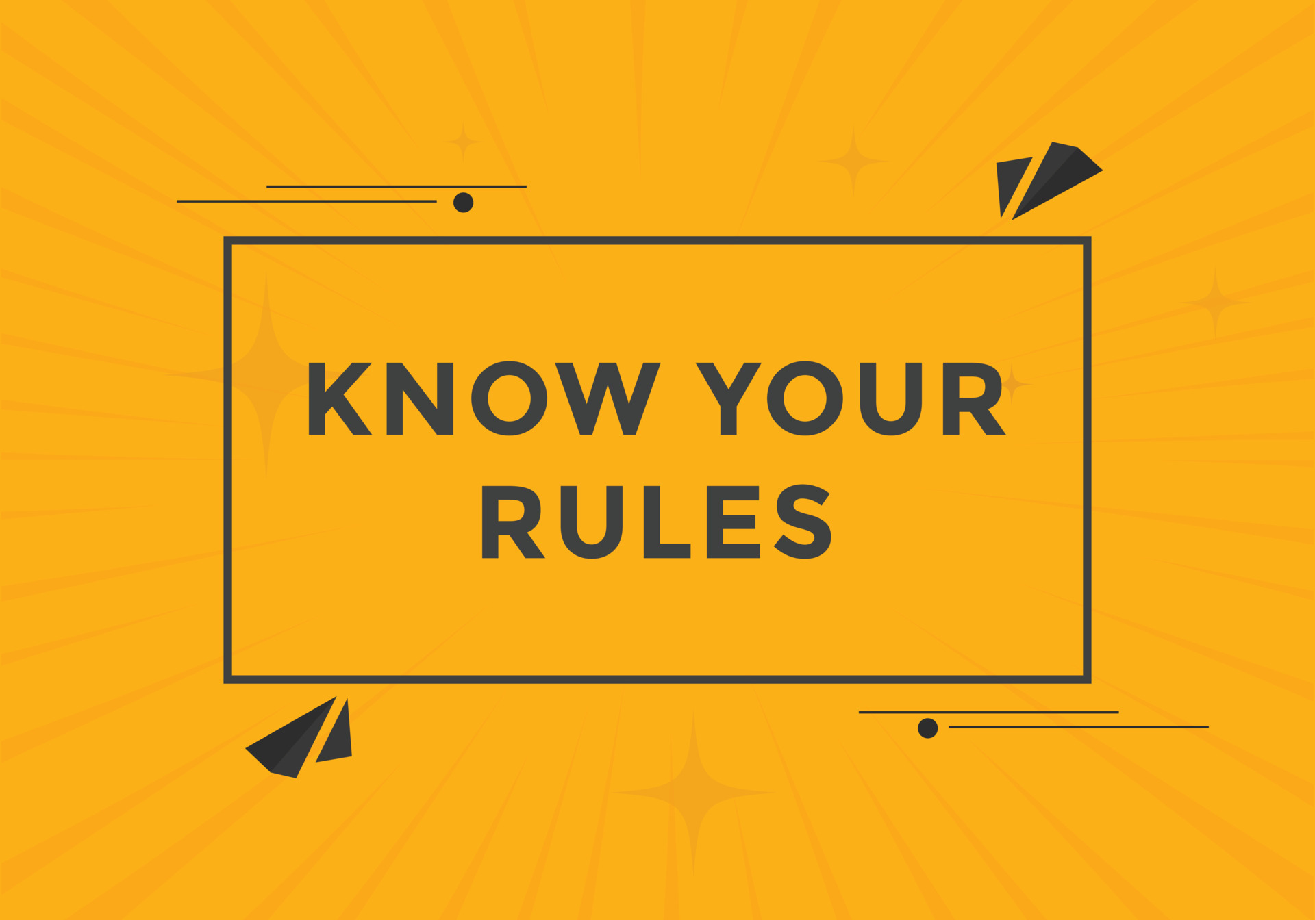 Know the rules button. Know the rules sign speech bubble. Web banner ...