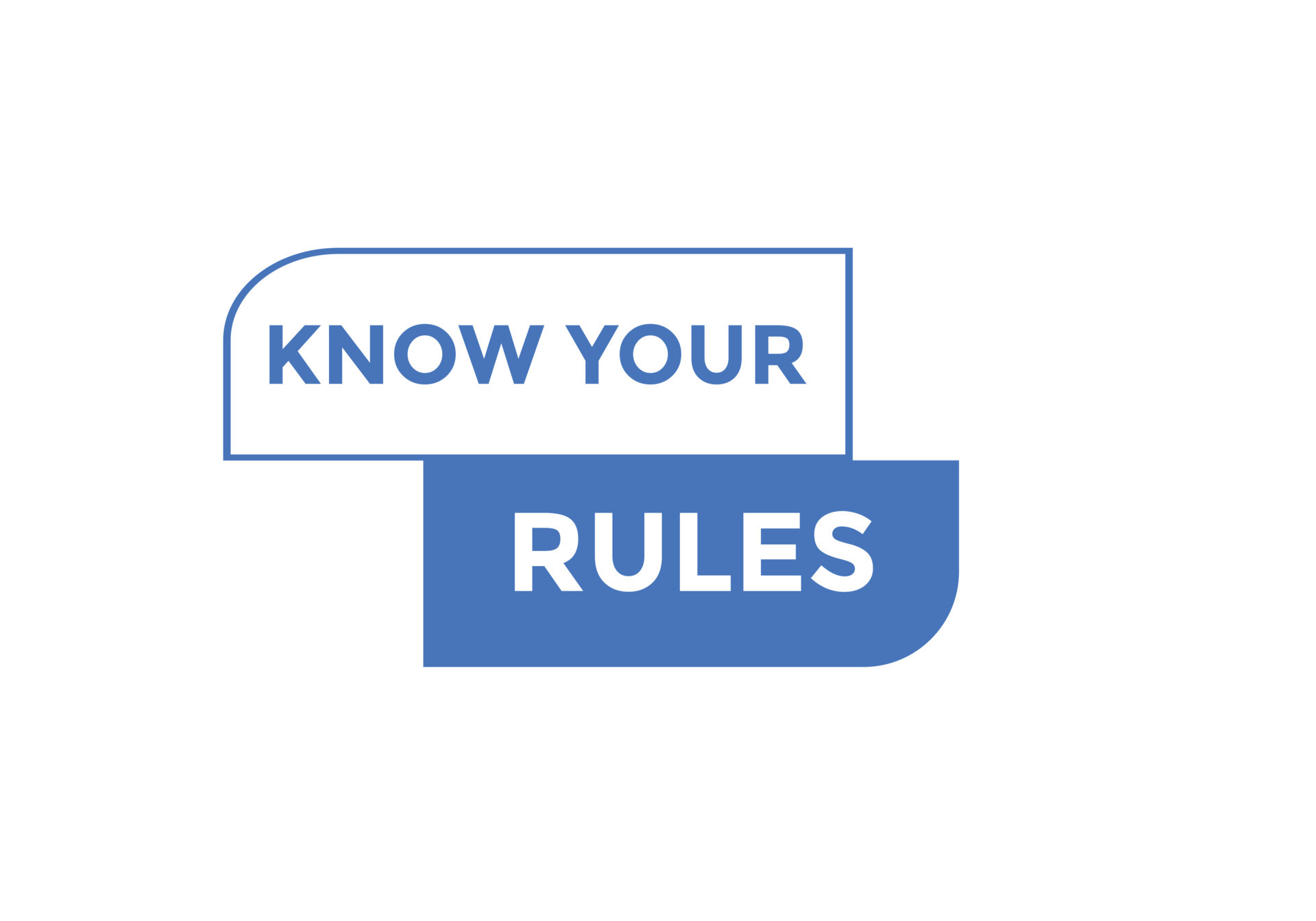 Know the rules button. Know the rules sign speech bubble. Web banner ...