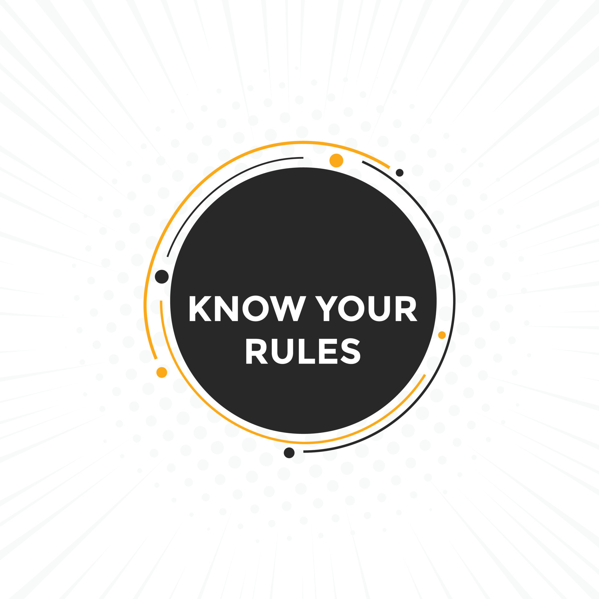 Know the rules button. Know the rules sign speech bubble. Web banner ...
