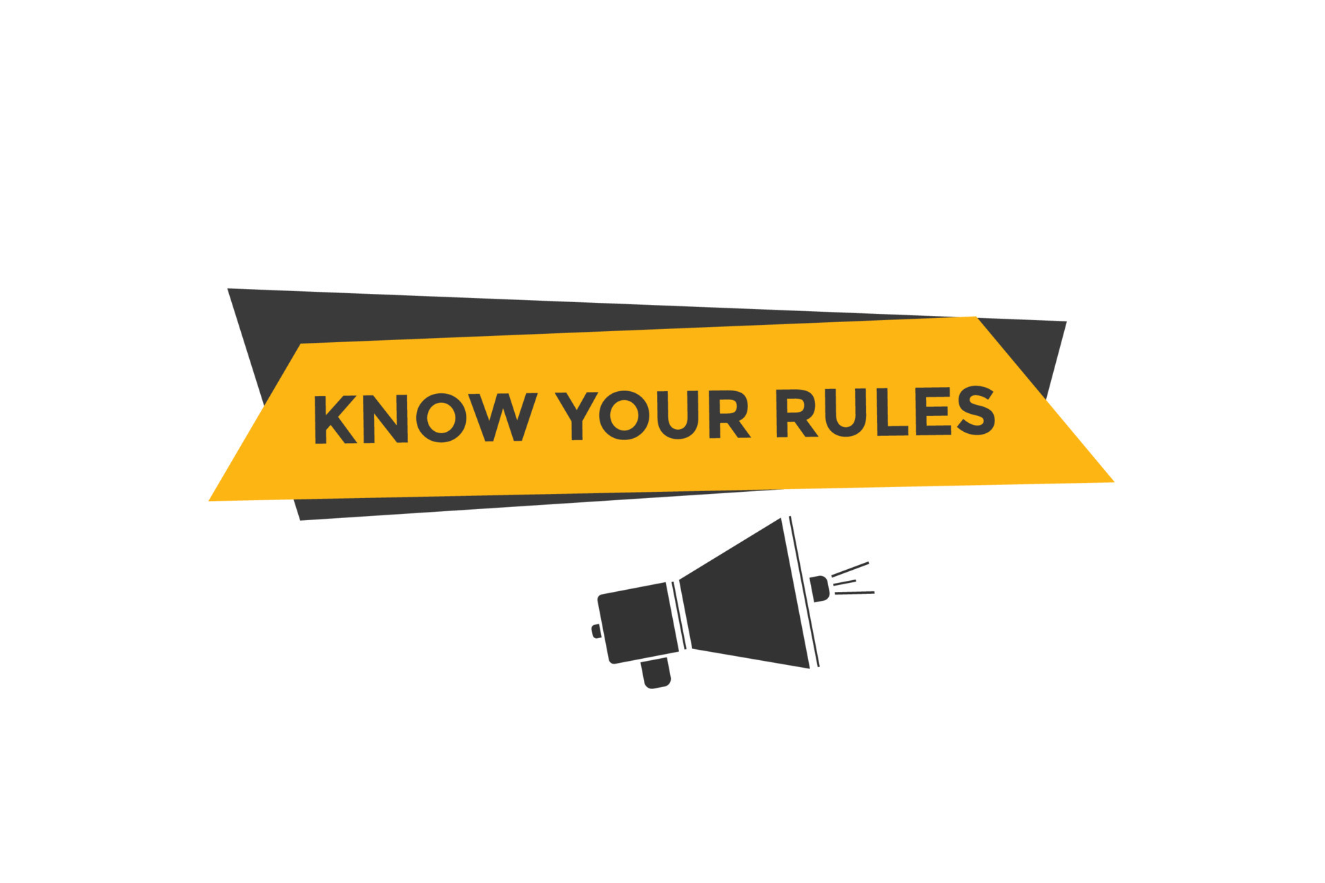 Know the rules button. Know the rules sign speech bubble. Web banner ...