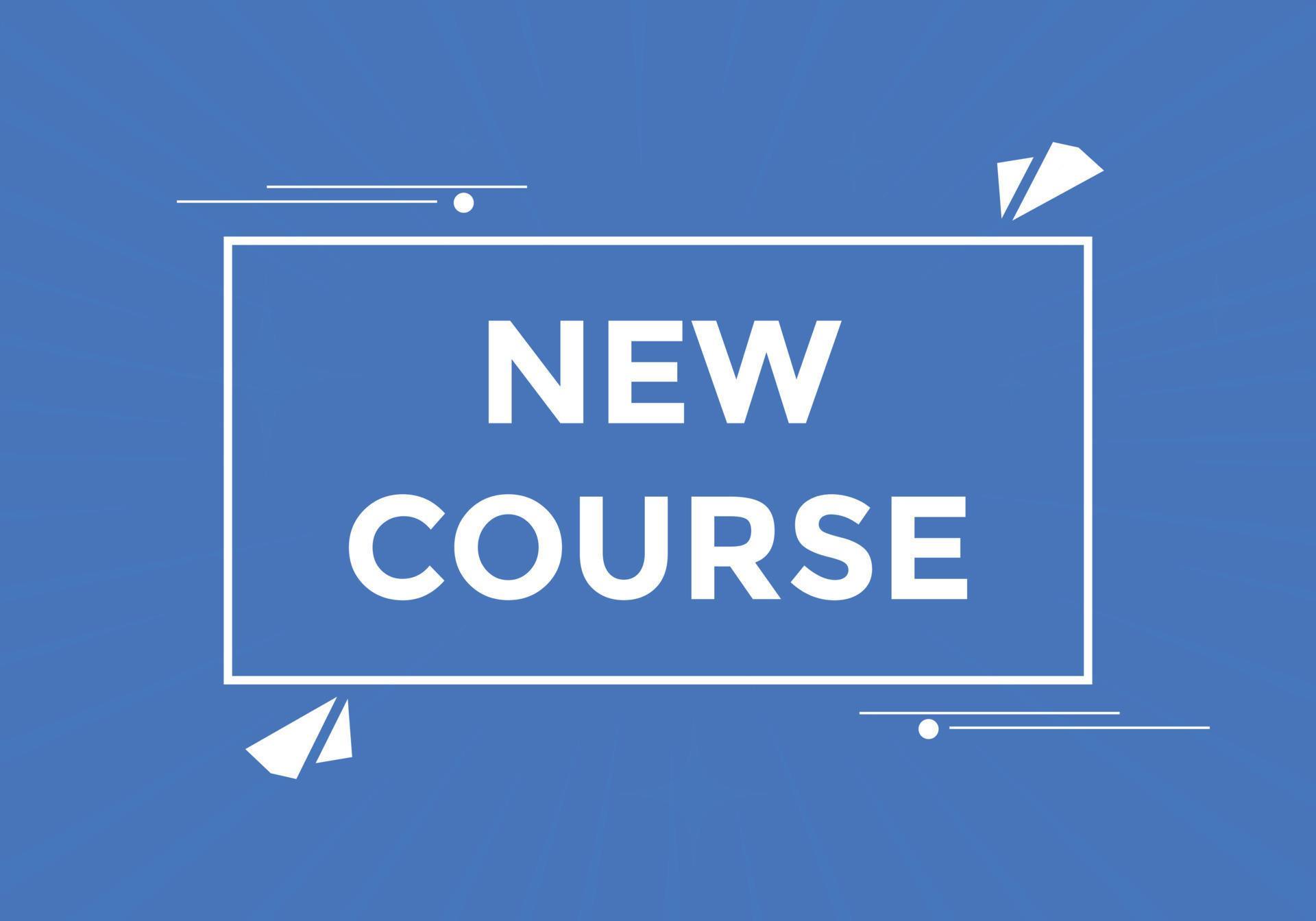 New course Colorful label sign template. New course symbol web banner 11719371 Vector Art at ...