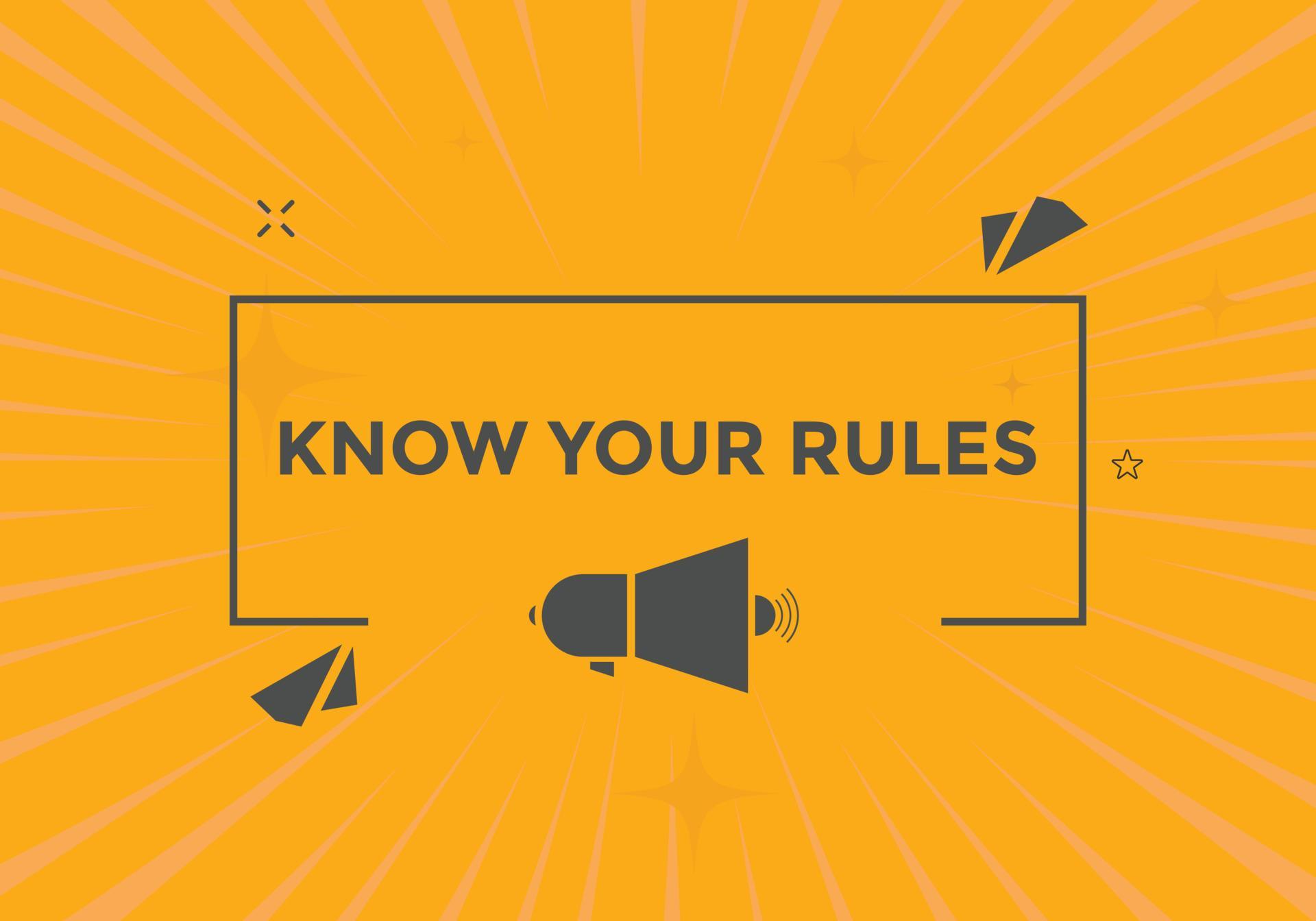 Know the rules button. Know the rules sign speech bubble. Web banner ...