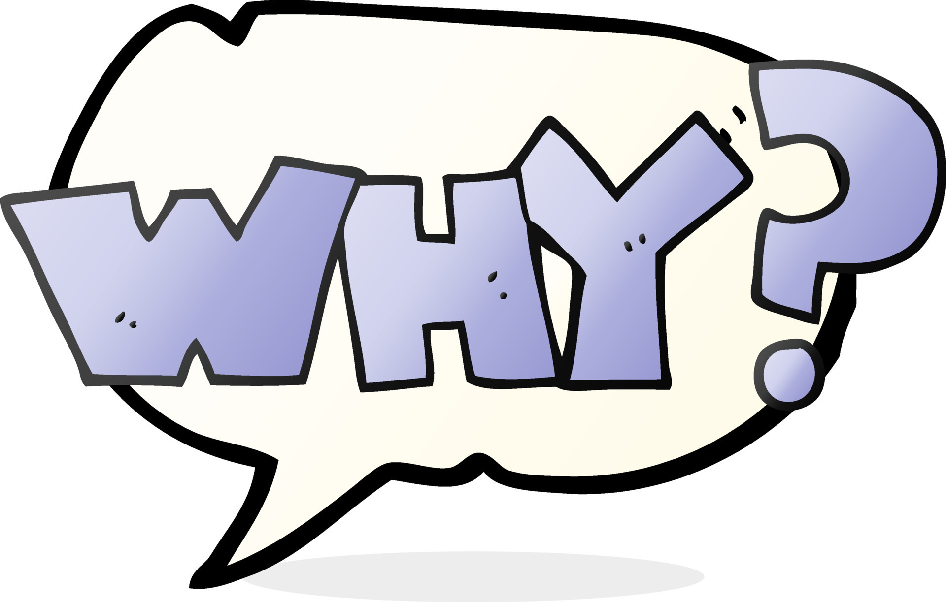 freehand drawn speech bubble cartoon shout WHY 11785353 Vector Art at ... freehand drawn speech bubble cartoon shout WHY 11785353 Vector Art at ...