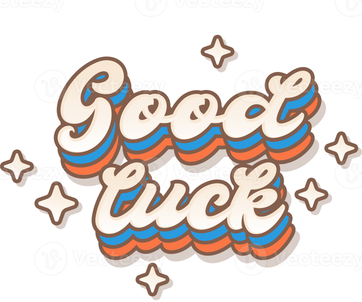 Good Luck. Colorful Retro Cartoon Sticker text With Twinkle Star ... Good Luck. Colorful Retro Cartoon Sticker text With Twinkle Star ...