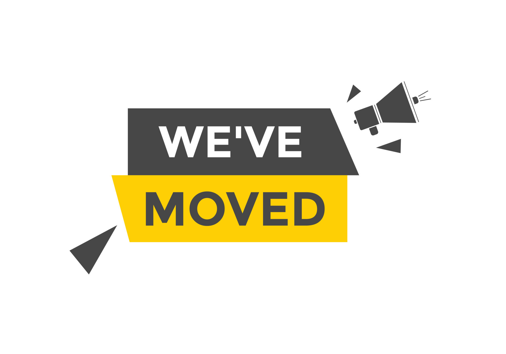 Weve moved button. speech bubble. We have moved web banner template ... Weve moved button. speech bubble. We have moved web banner template ...