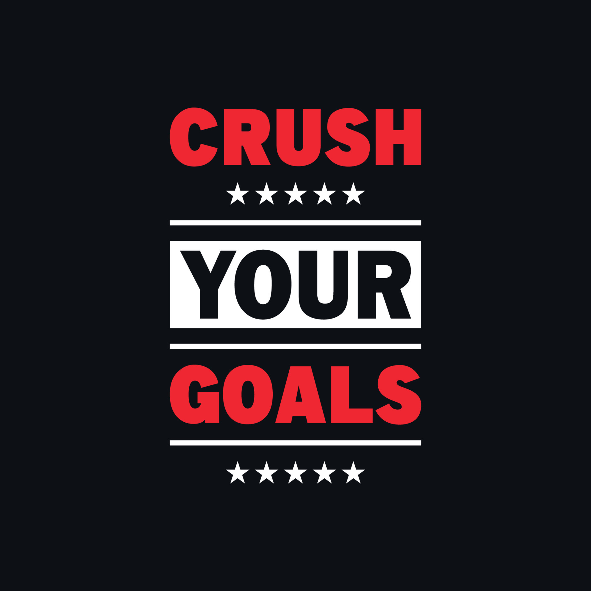 Crush your goals motivational typography vector t shirt design 11858799 ... Crush your goals motivational typography vector t shirt design 11858799 ...