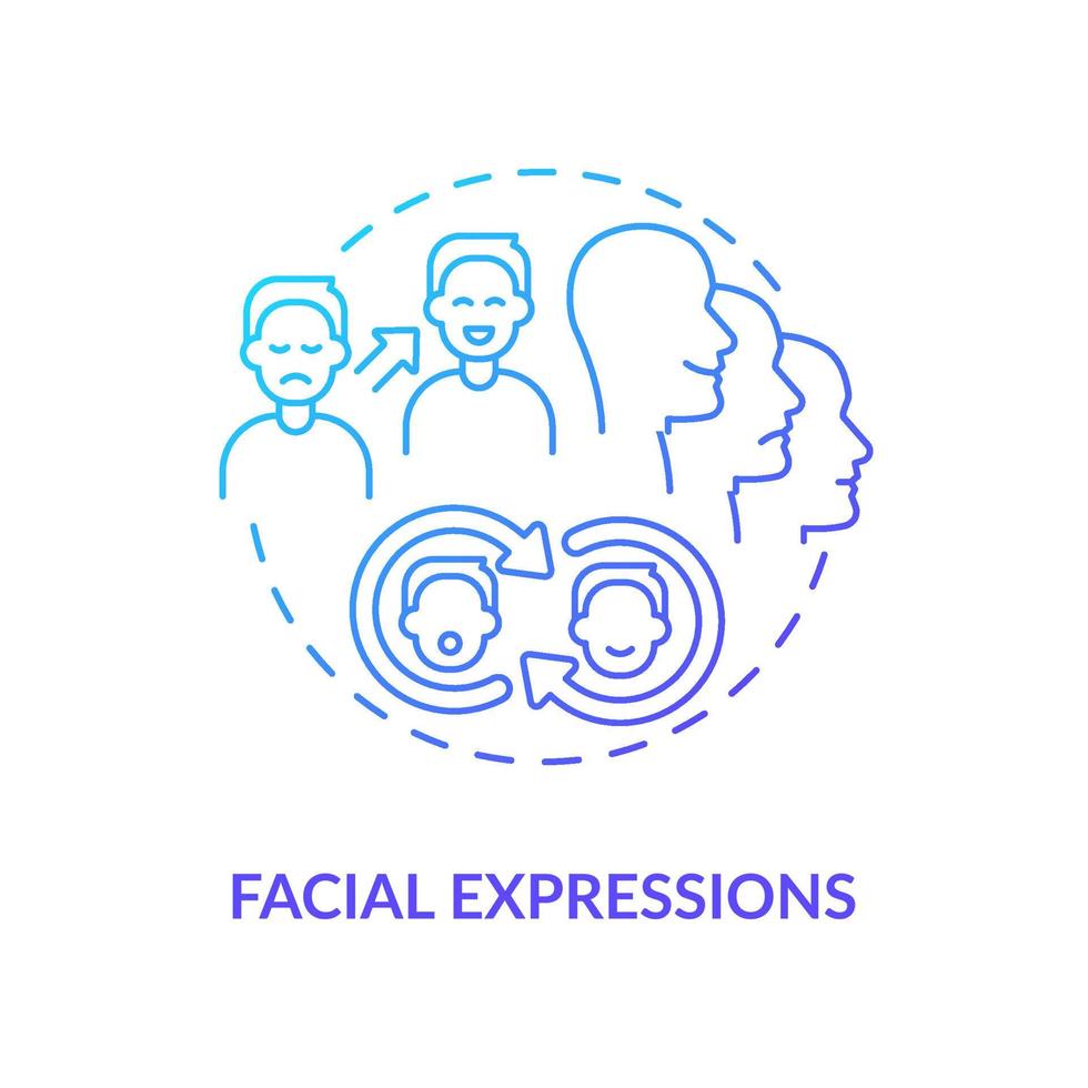 Facial expressions blue gradient concept icon. Nonverbal communication ... Facial expressions blue gradient concept icon. Nonverbal communication ...