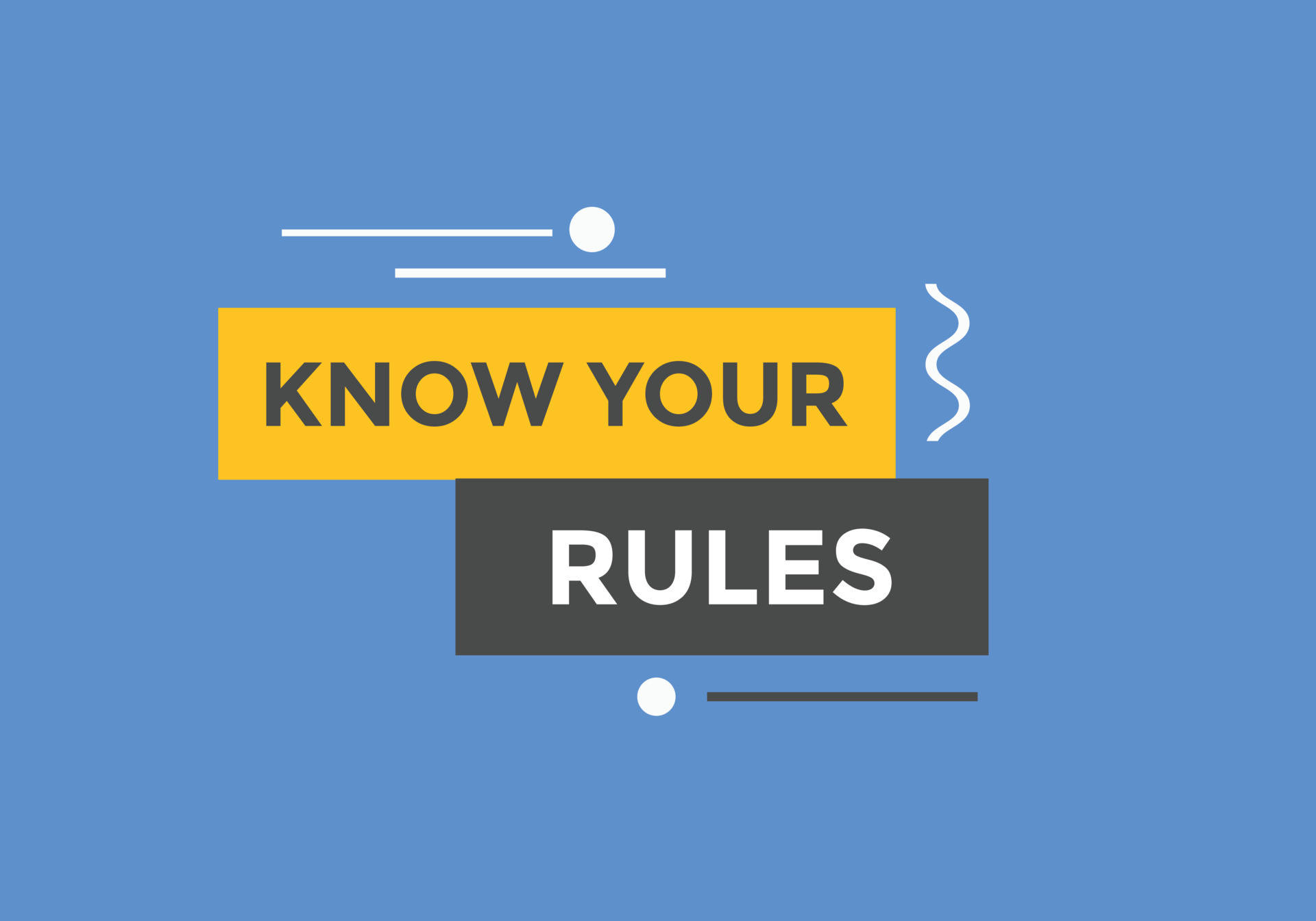 Know the rules button. Know the rules sign speech bubble. Web banner ...