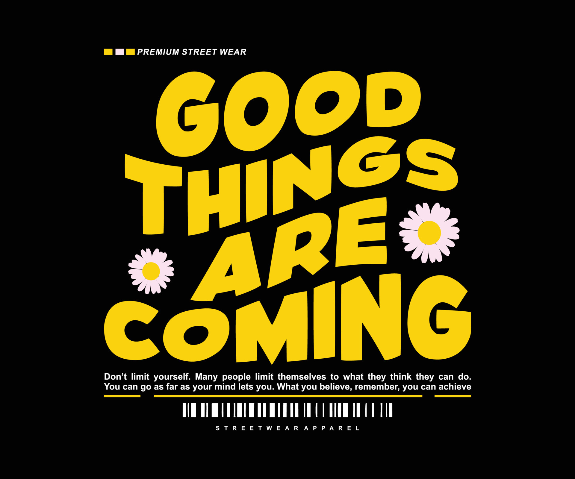 Motivational Quote T Shirt Design Vector Graphic Typographic Poster