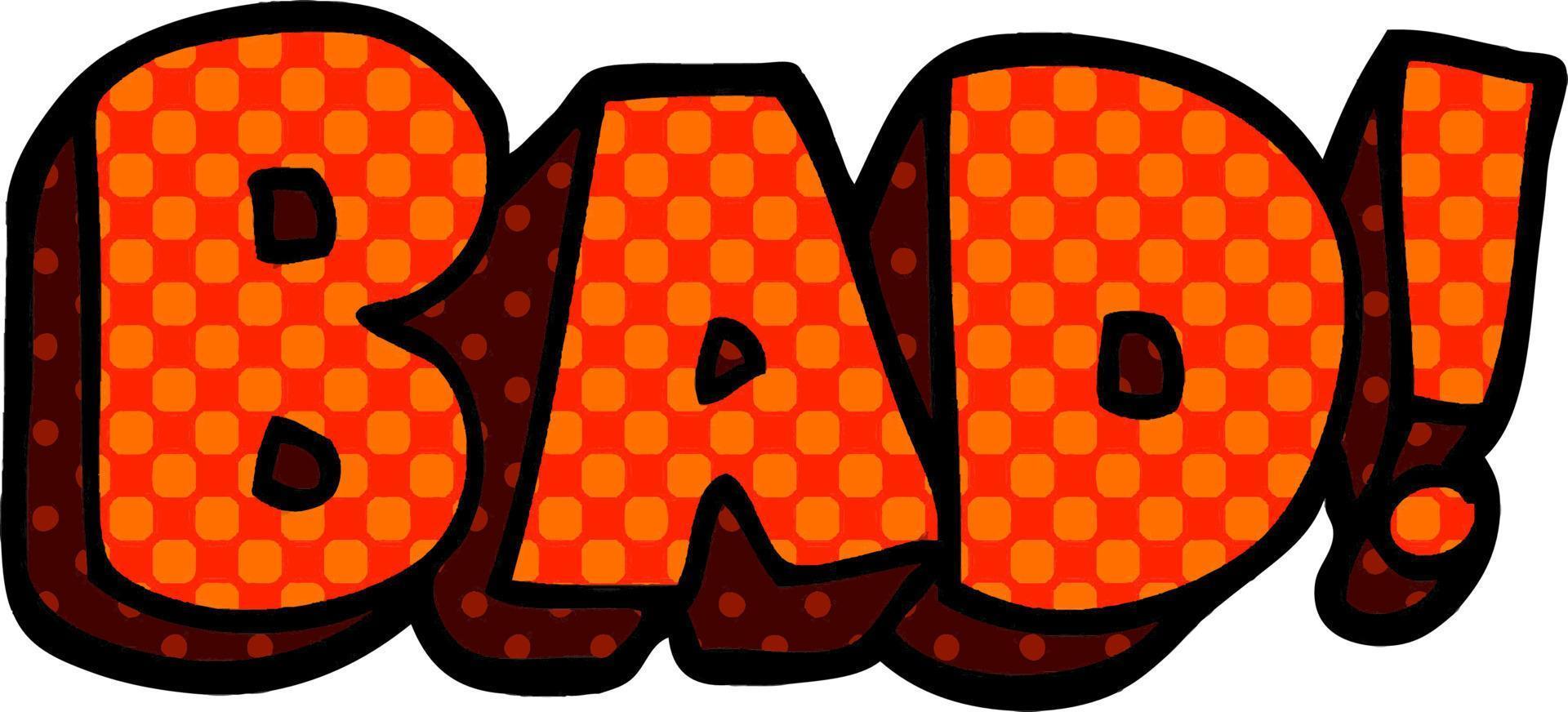 cartoon doodle word bad 12143526 Vector Art at Vecteezy cartoon doodle word bad 12143526 Vector Art at Vecteezy