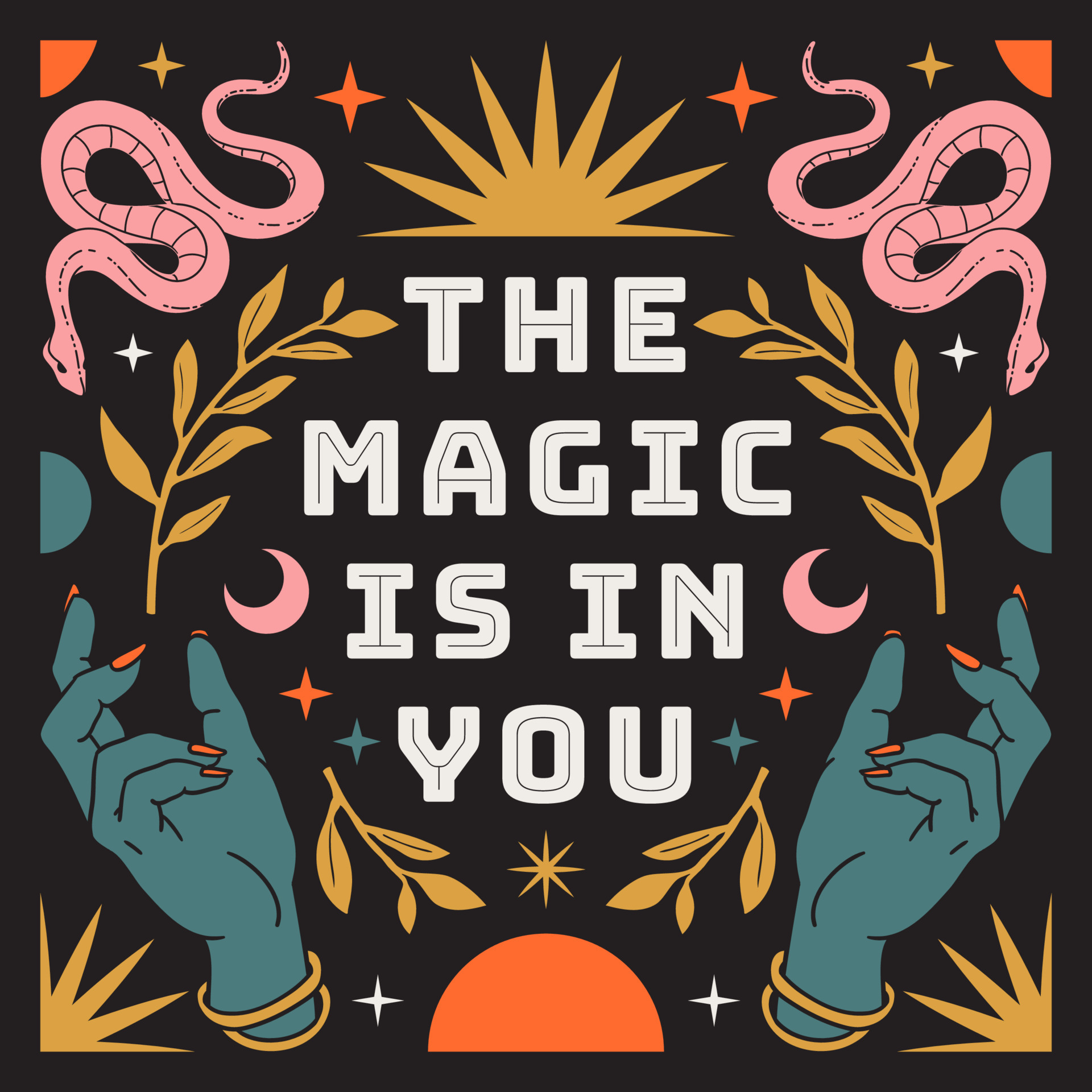The magic is in you. Boho mystical poster with inspirational quote ...
