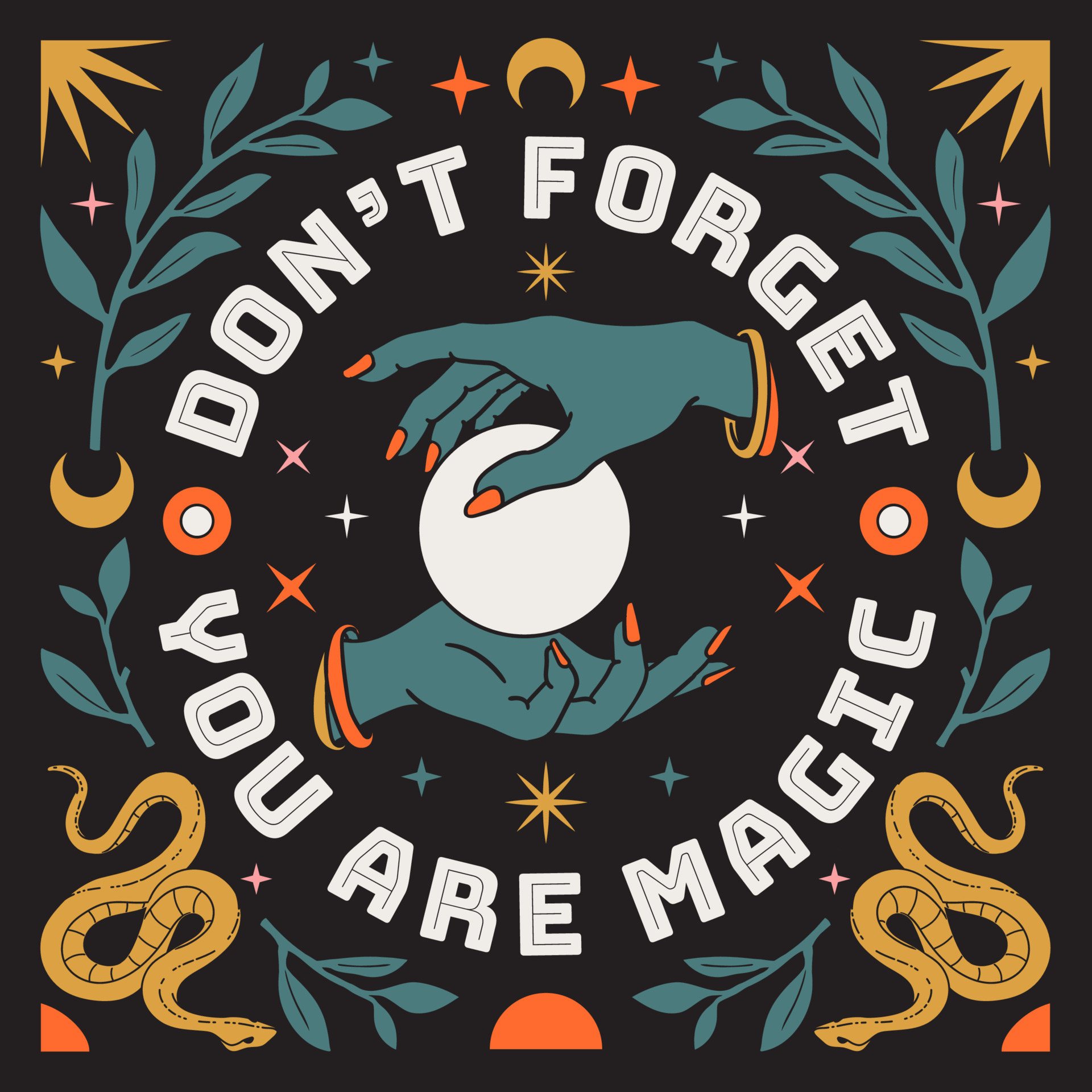 Don't forget you are magic. Boho mystical poster with inspirational ...