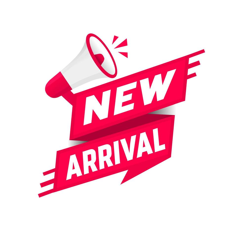 New arrival banner - label, icon with megaphone. Flat design. Vector ... New arrival banner - label, icon with megaphone. Flat design. Vector ...