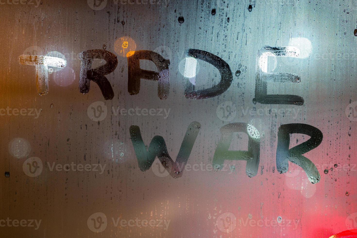 The Words Trade War Written On Night Wet Window Glass Close Up With