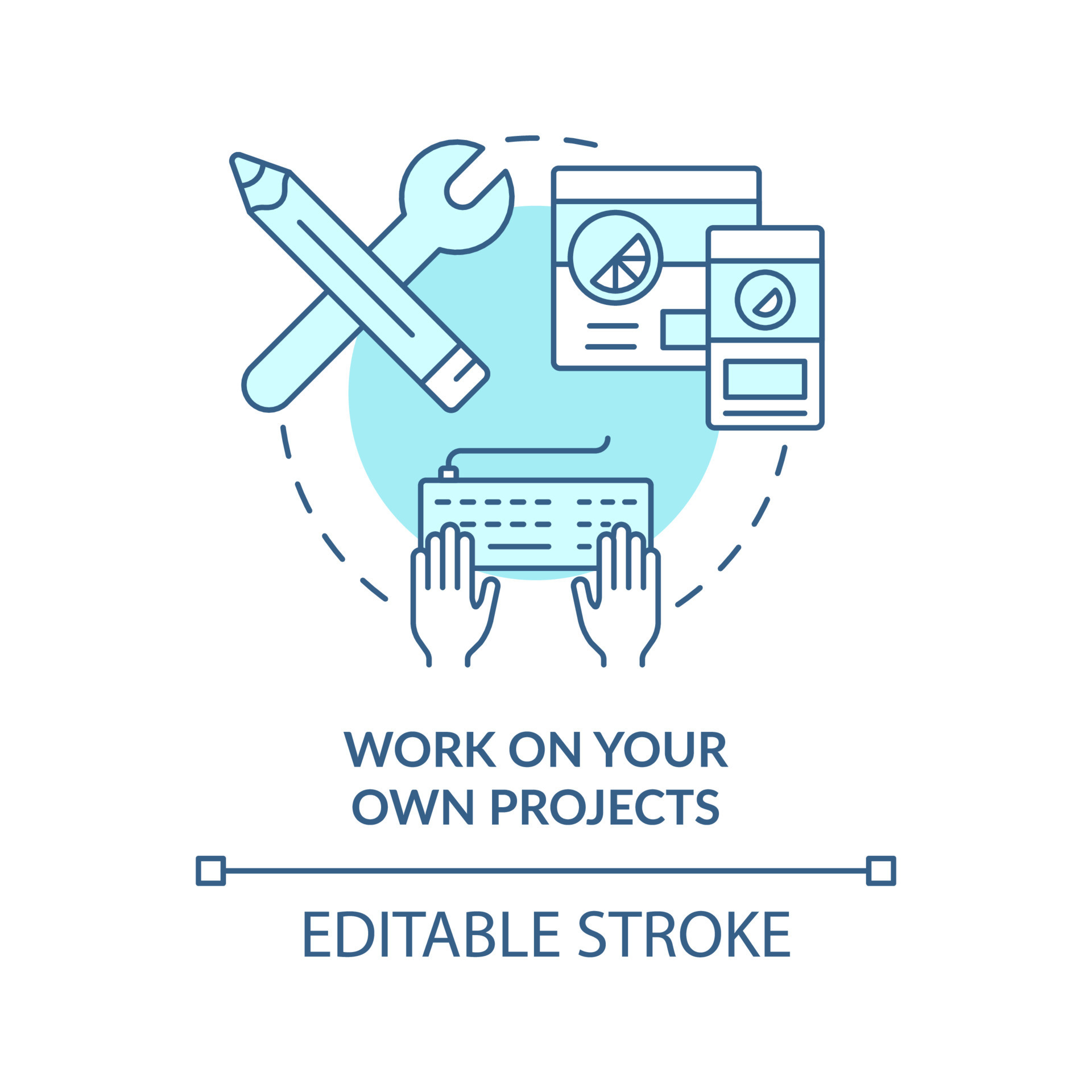 Work On Your Own Projects Turquoise Concept Icon Becoming Web Designer