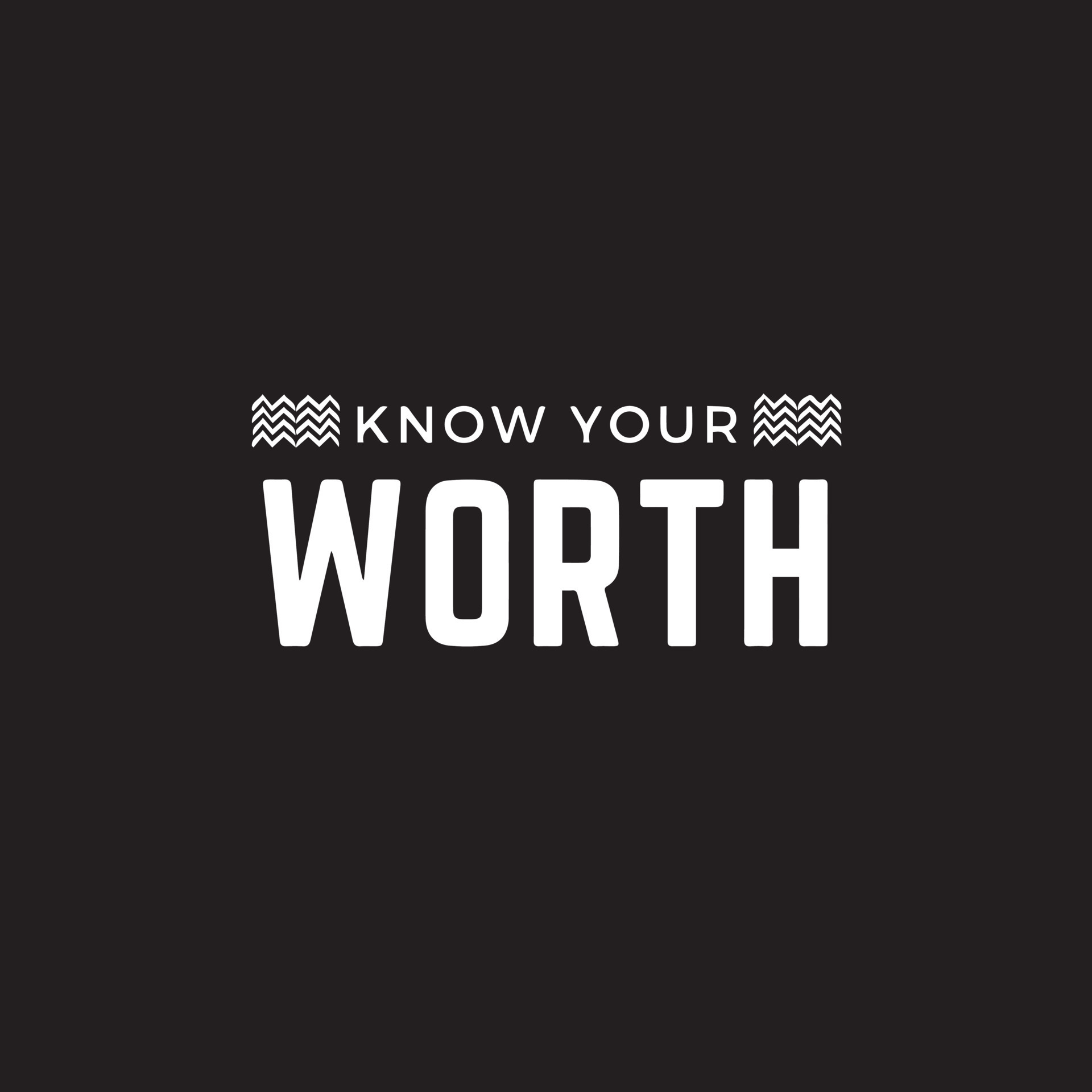 Inspirational Motivational quote - Know your worth 12801609 Vector Art ... Inspirational Motivational quote - Know your worth 12801609 Vector Art ...