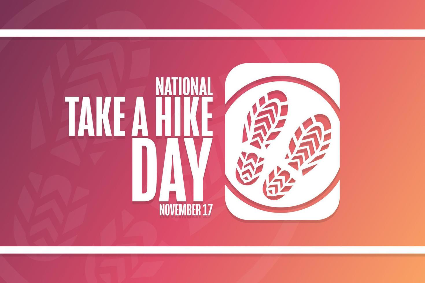 día nacional de caminata. 17 de noviembre. concepto de vacaciones. plantilla para fondo ...