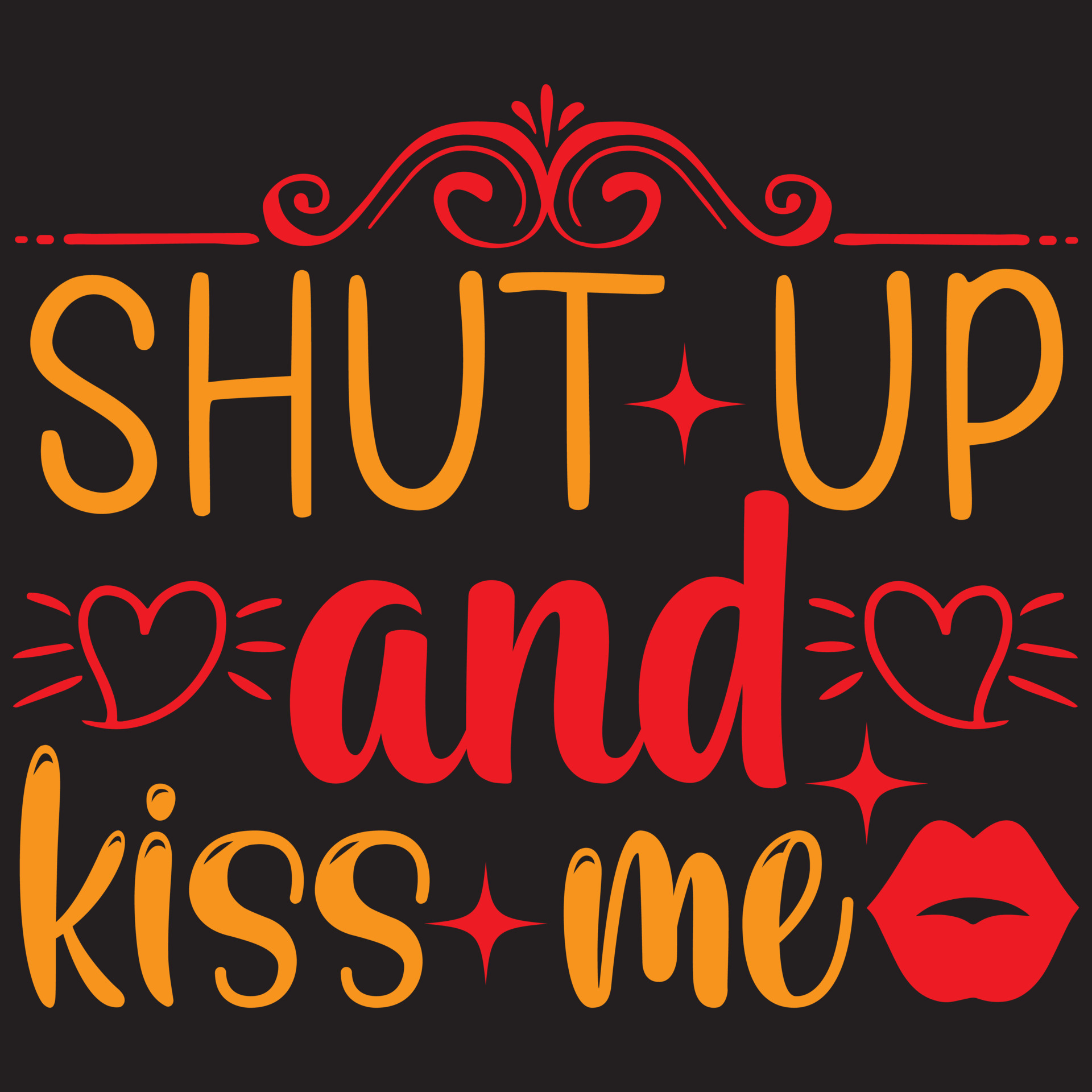 Shut Up And Kiss Me Images