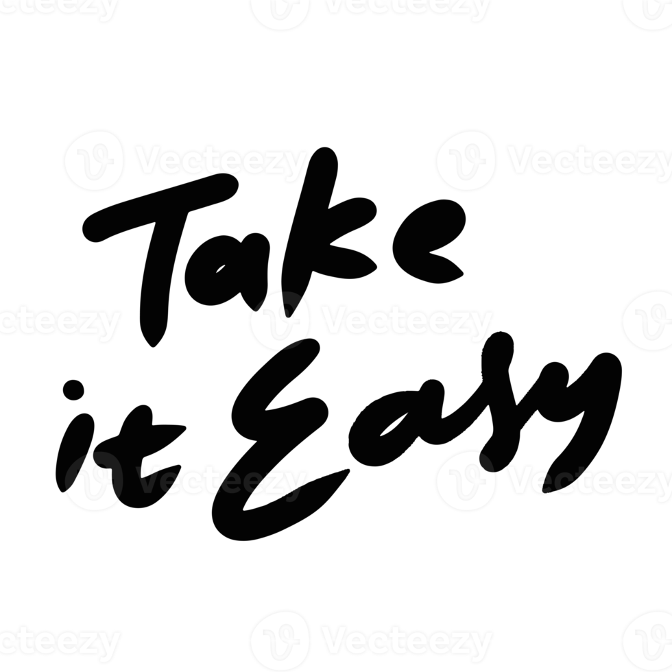 take it easy word text illustration hand drawn for sticker and design element 12895889 PNG