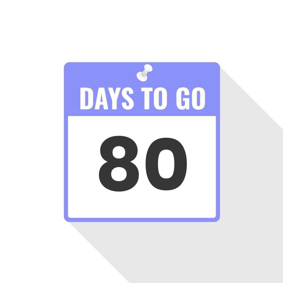 80 Days Left Countdown sales icon. 80 days left to go Promotional ...