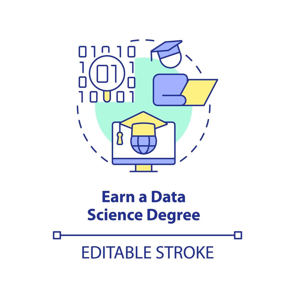 Earn data science degree concept icon. Graduate program. Becoming data scientist abstract idea ...