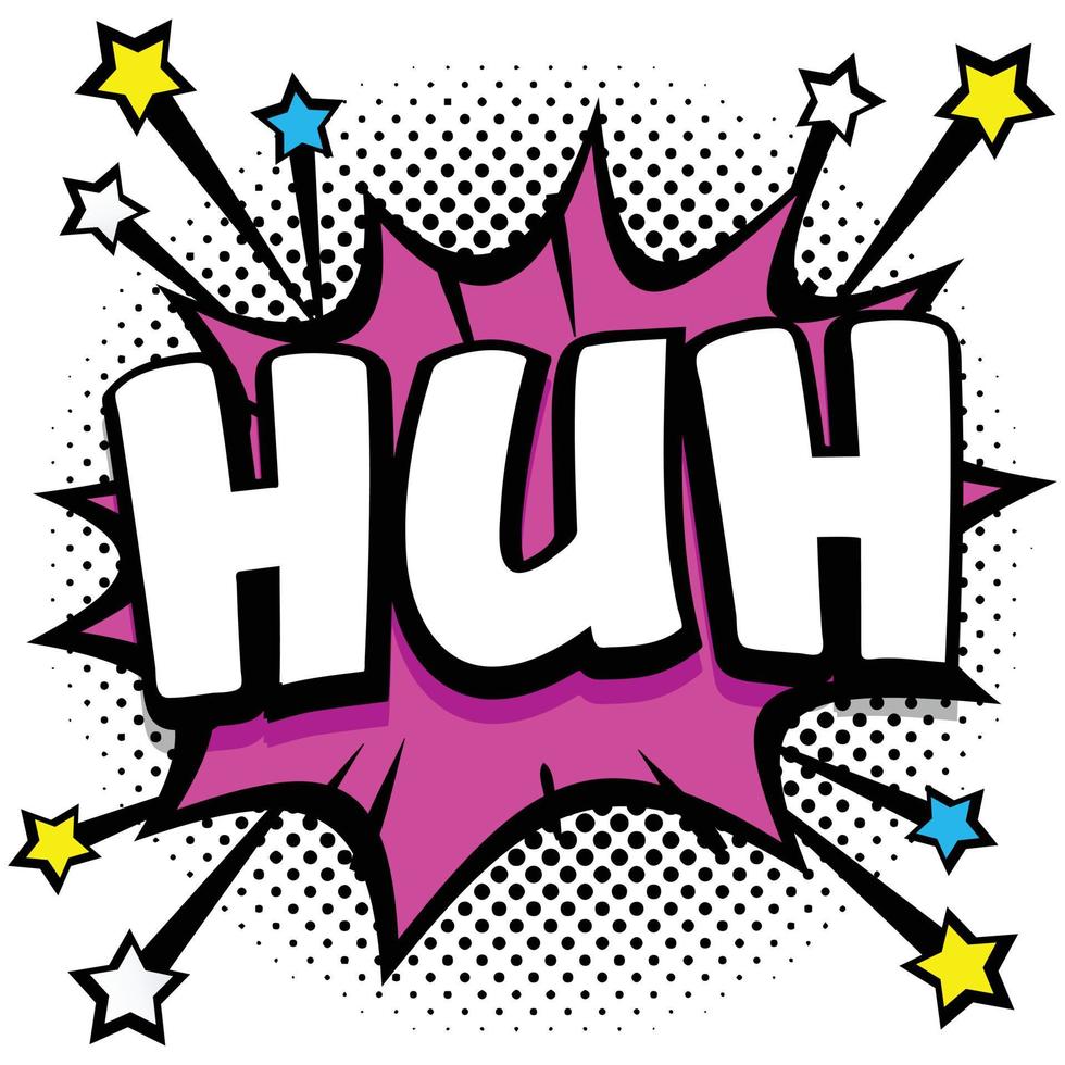 Huh Pop Art Comic Speech Bubbles Book Sound Effects 13007245 Vector Art At Vecteezy