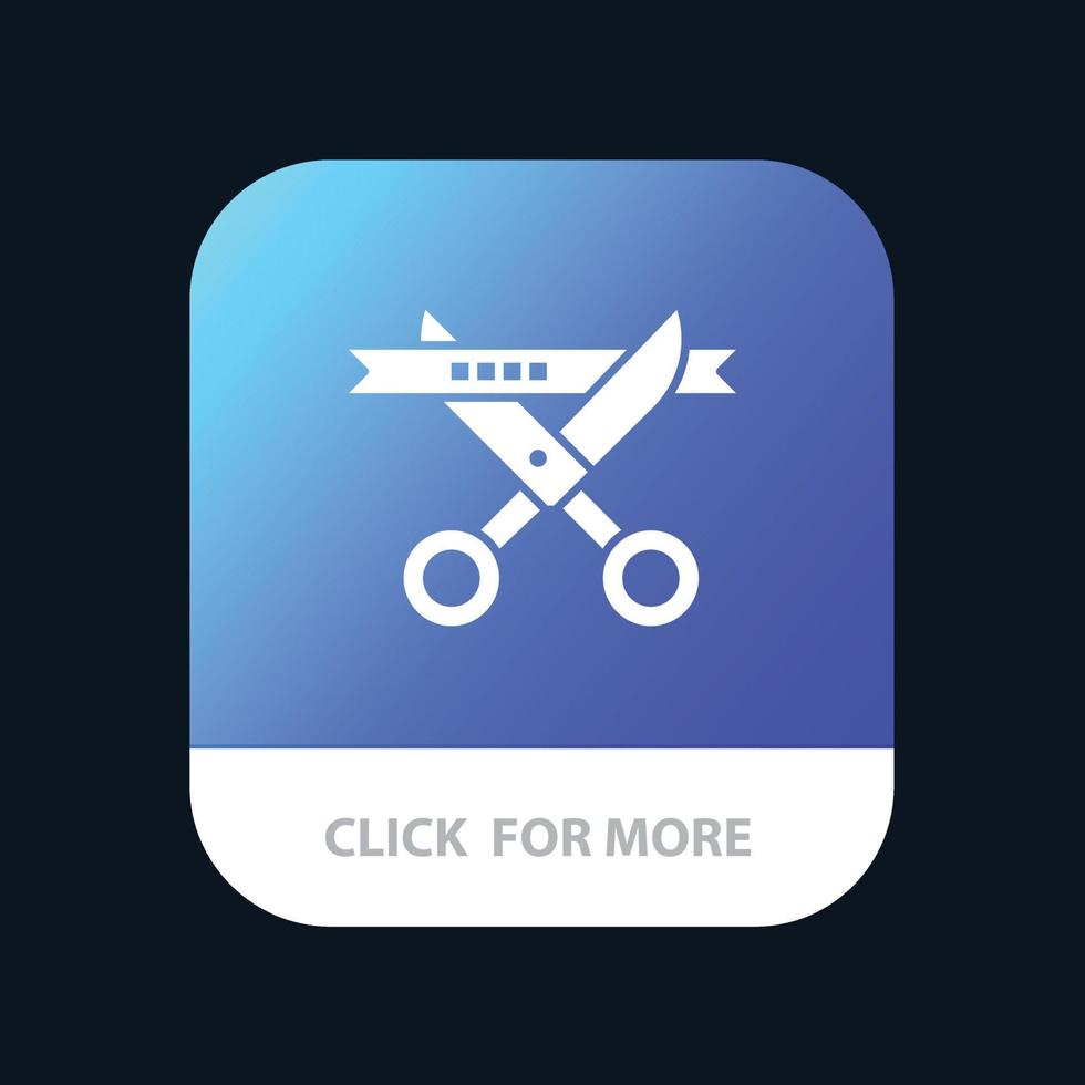 Business Ceremony Modern Opening Mobile App Button Android And Ios Glyph Version 13119721 Vector