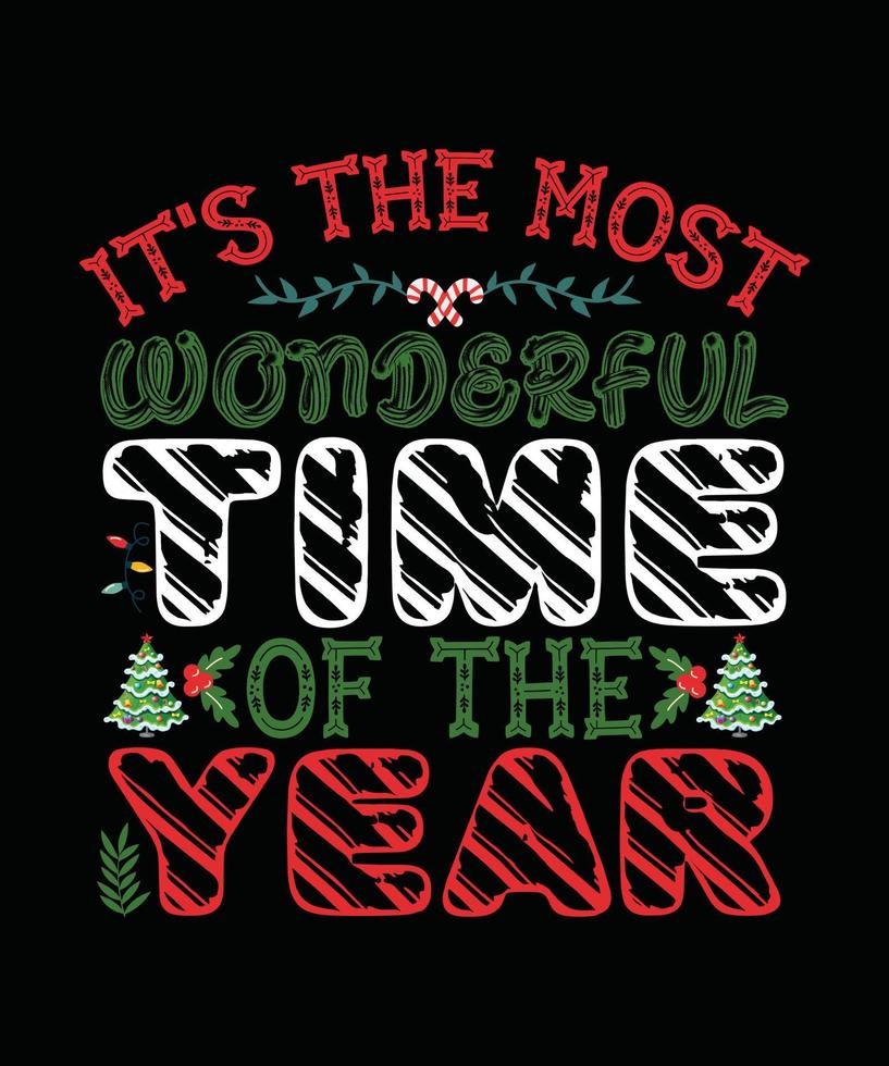 Es La época Más Maravillosa Del Año Diseño De Camiseta Navideña