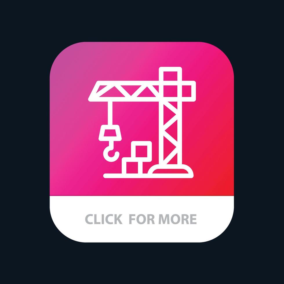 Architecture Construction Crane Mobile App Button Android And Ios Line Version 13299686 Vector