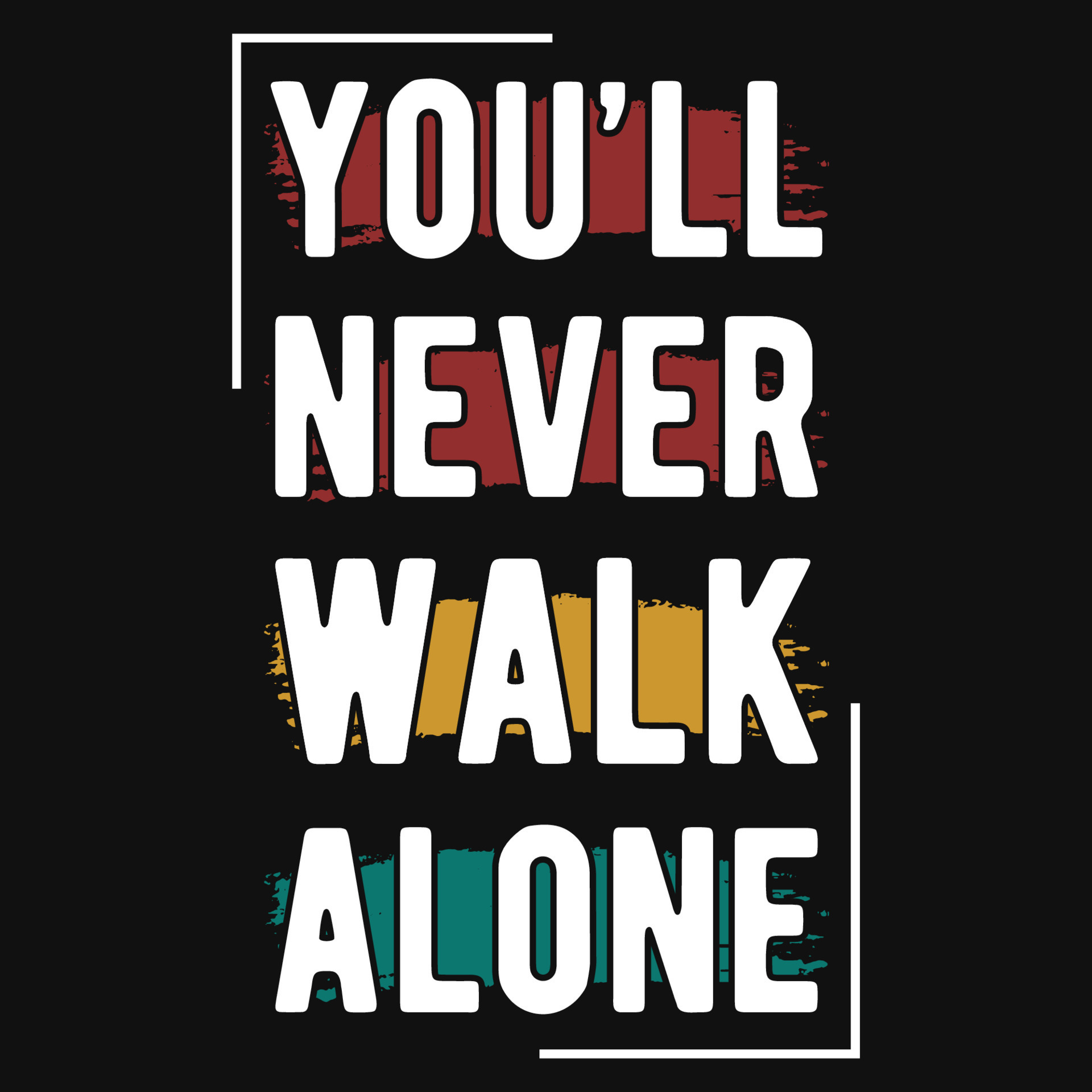 You'll never walk alone typography tshirt design 13422492 Vector Art at ... You'll never walk alone typography tshirt design 13422492 Vector Art at ...