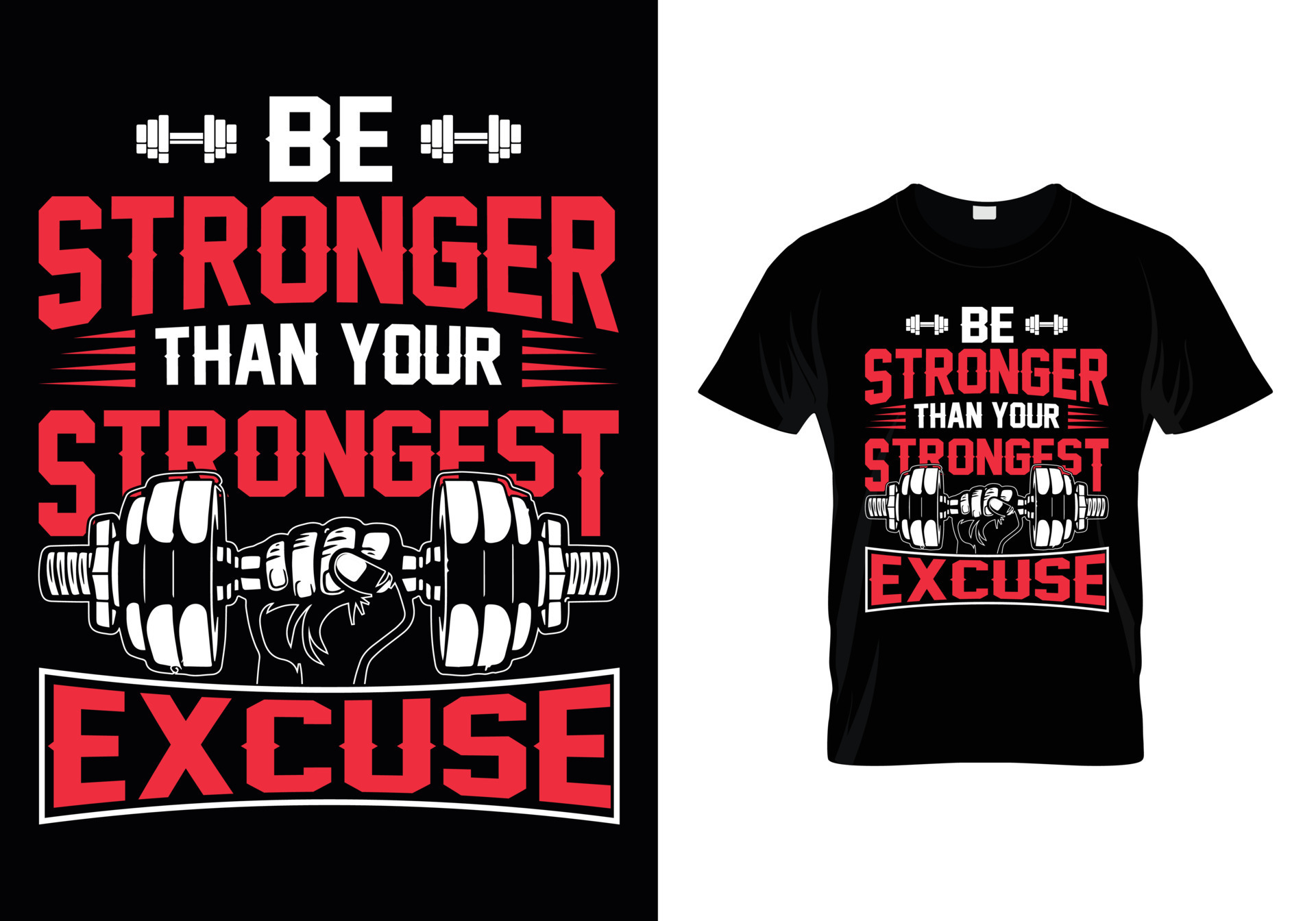 Be Stronger Than Your Strongest Excuse 13735338 Vector Art At Vecteezy