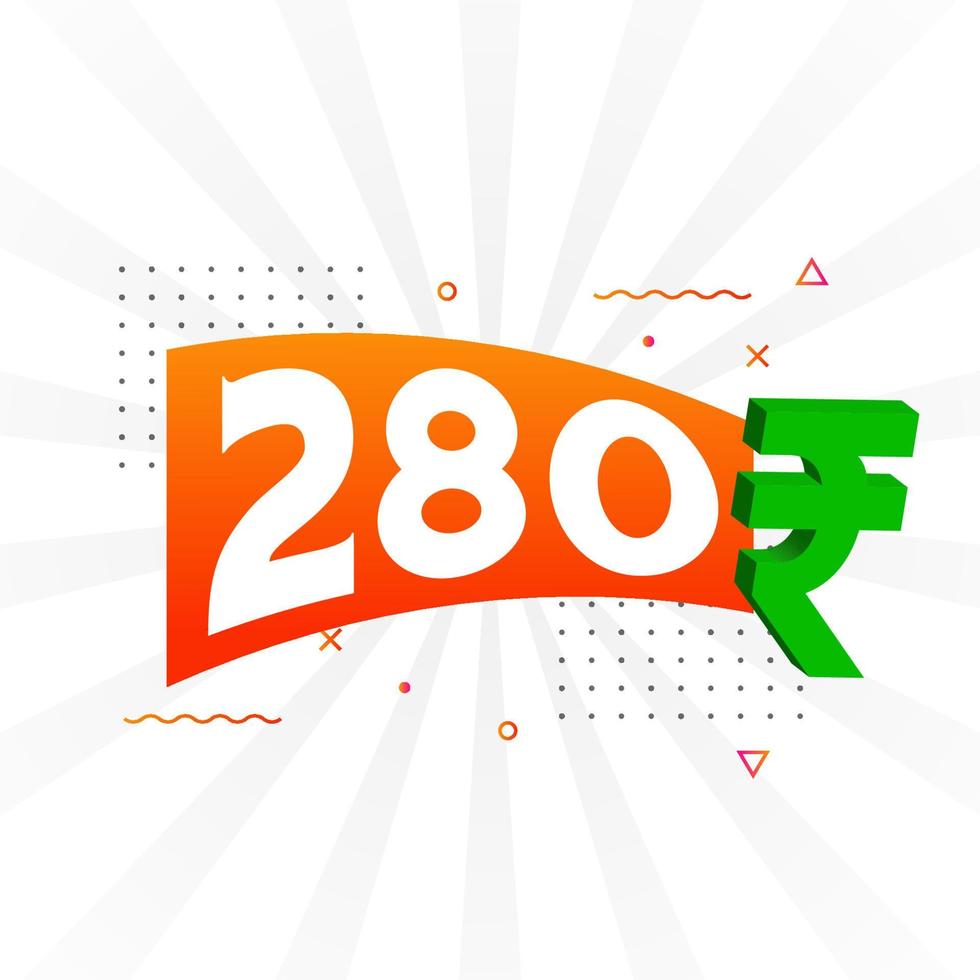 280 Rupee symbol bold text vector image. 280 Indian Rupee currency sign ...