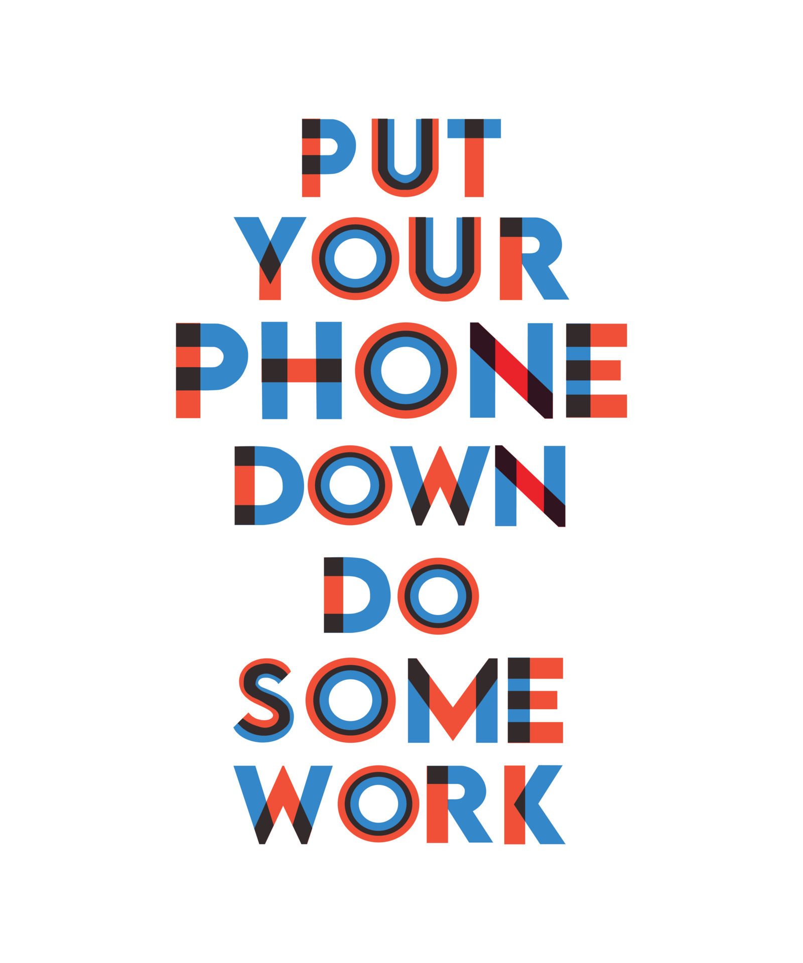 Put your phone down do some work. Phone addiction t-shirt design vector ... Put your phone down do some work. Phone addiction t-shirt design vector ...
