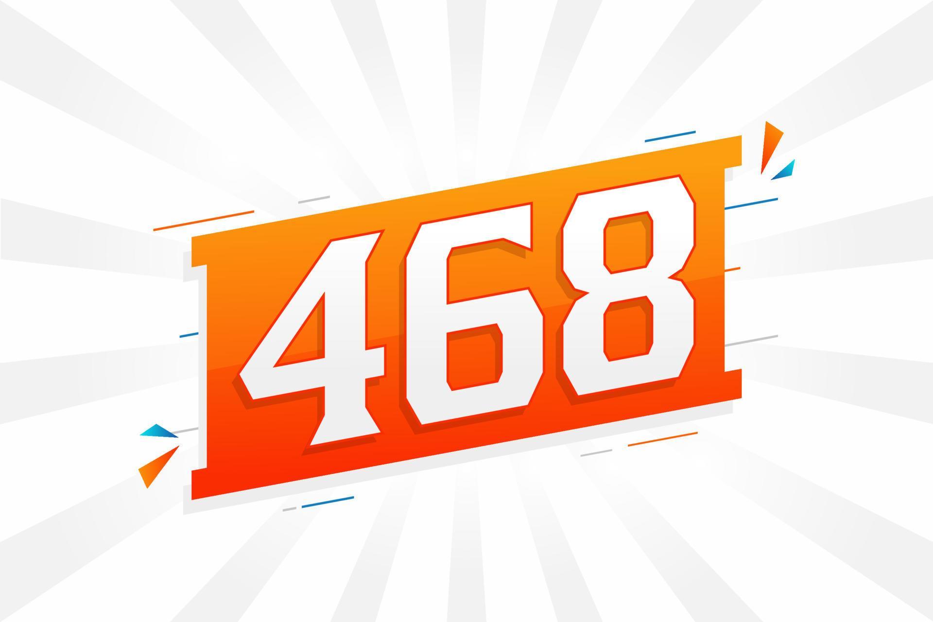 468 number vector font alphabet. Number 468 with decorative element ...