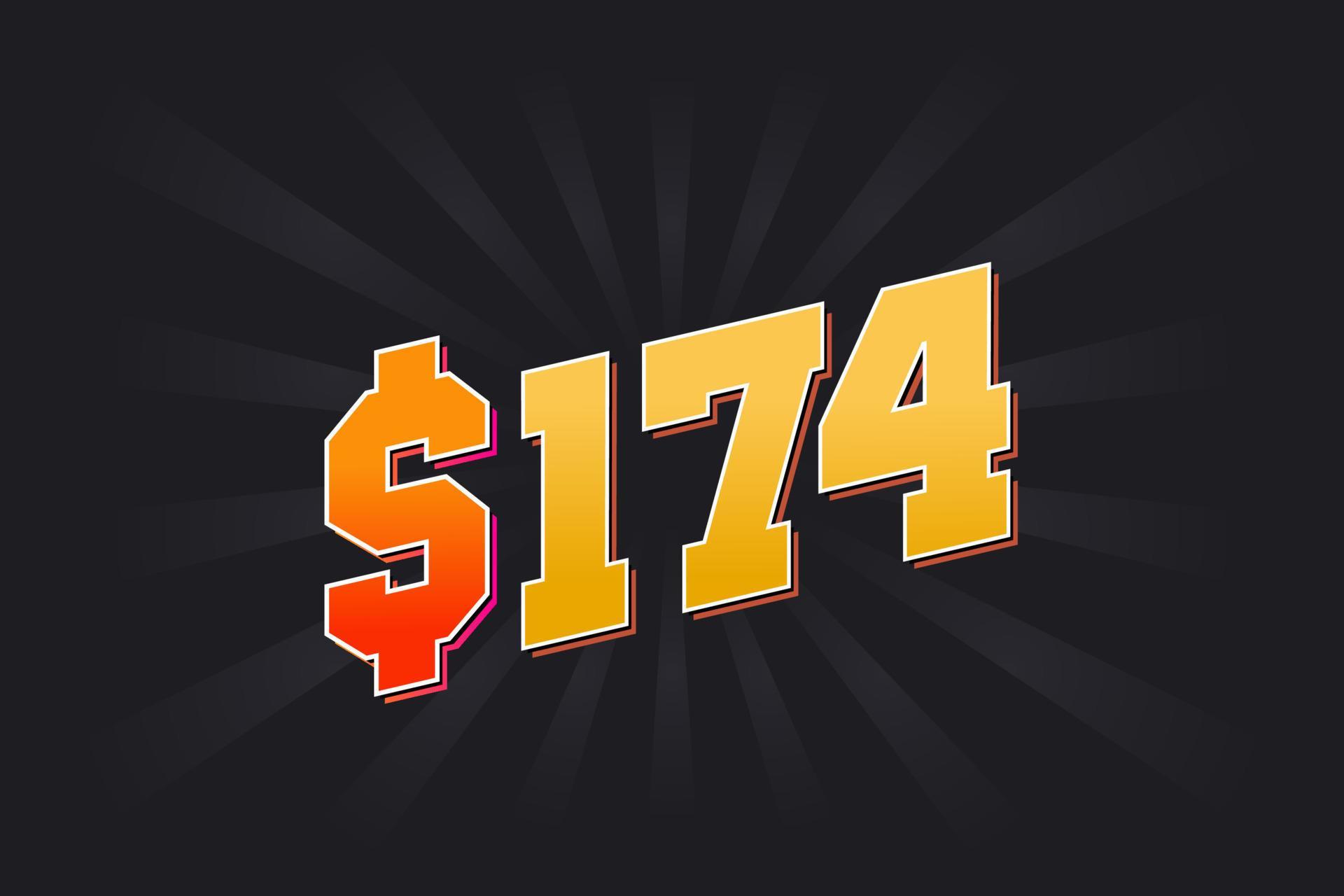 174 Dollar American Money vector text symbol. 174 USD United States ...