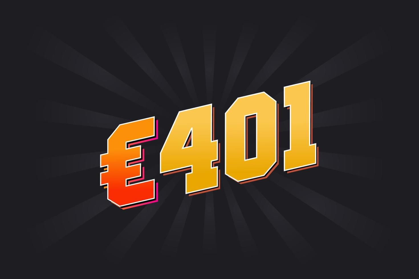 401 Euro Currency vector text symbol. 401 Euro European Union Money ...