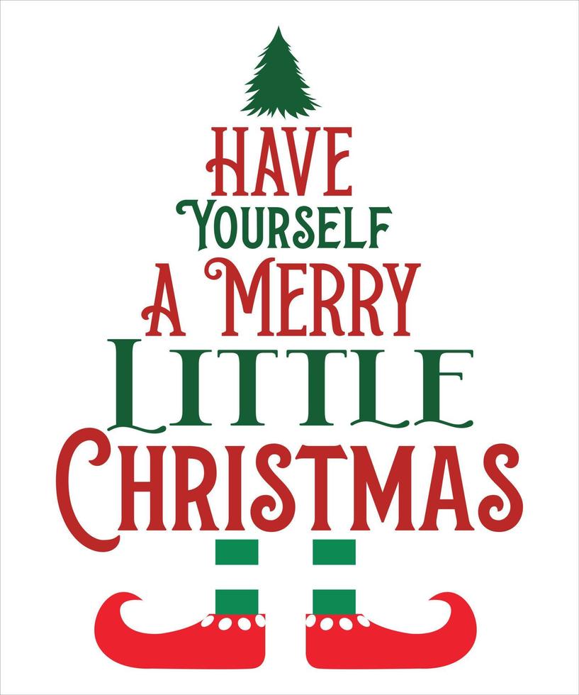 Have Yourself A Merry Little Christmas, Merry Christmas shirt print ... Have Yourself A Merry Little Christmas, Merry Christmas shirt print ...