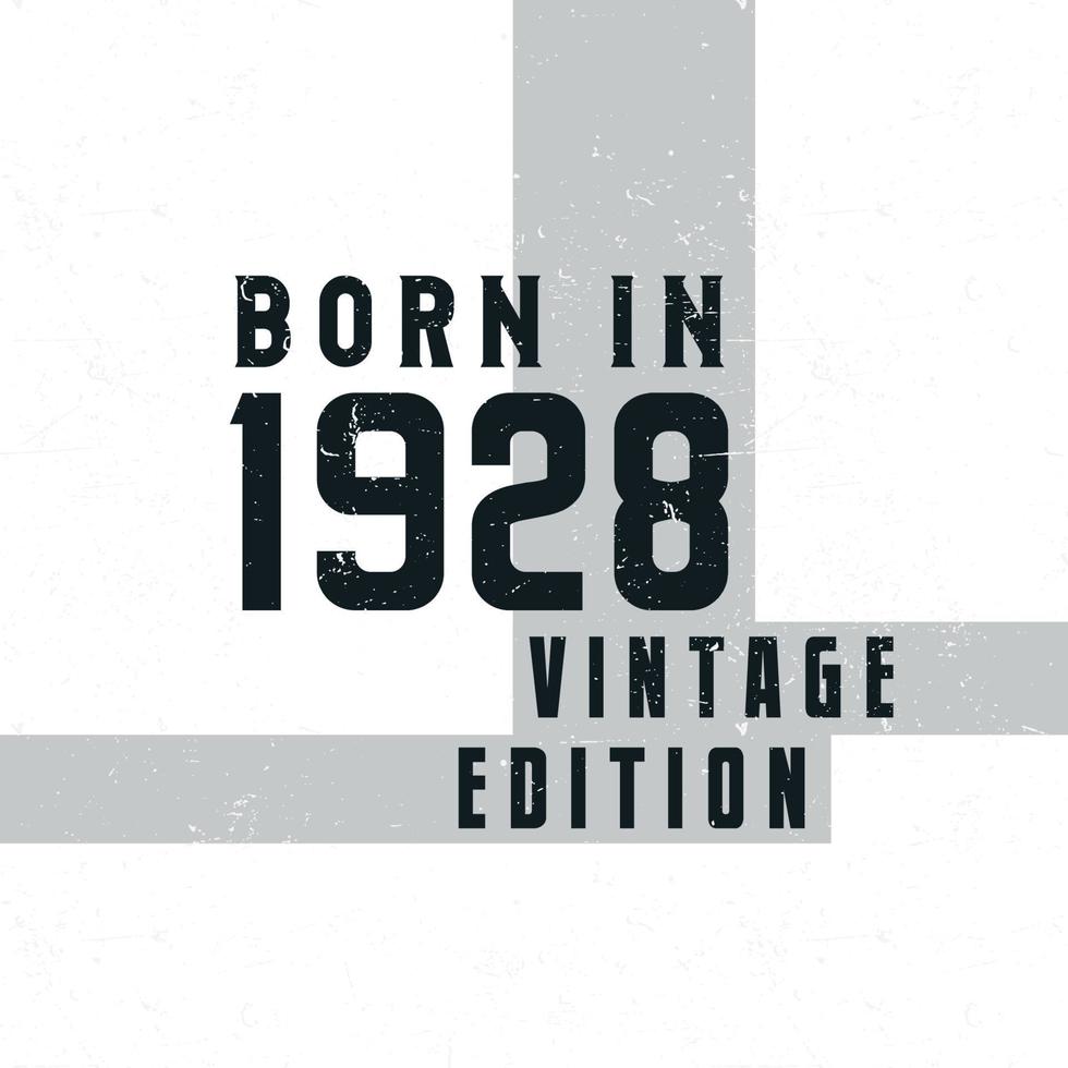 nacido en 1928. camiseta vintage de cumpleaños para los nacidos en el ...