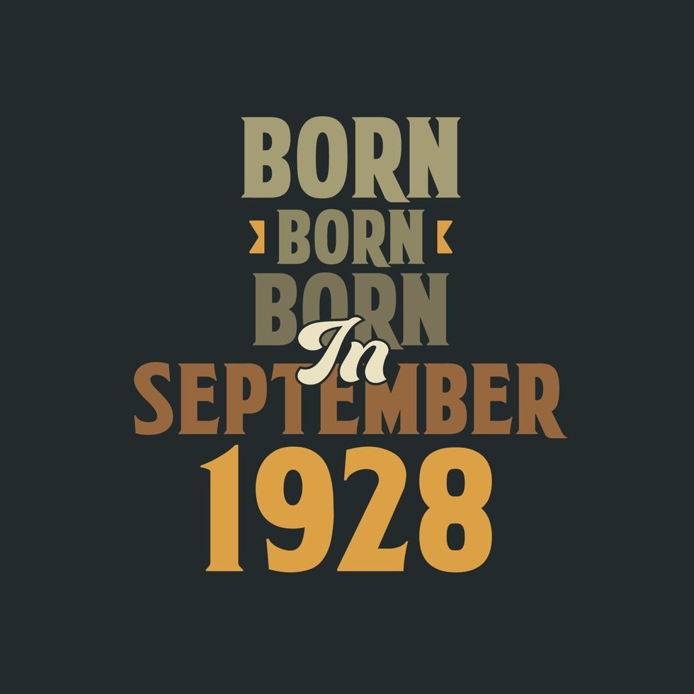 nacido en septiembre de 1928 diseño de cita de cumpleaños para los ...