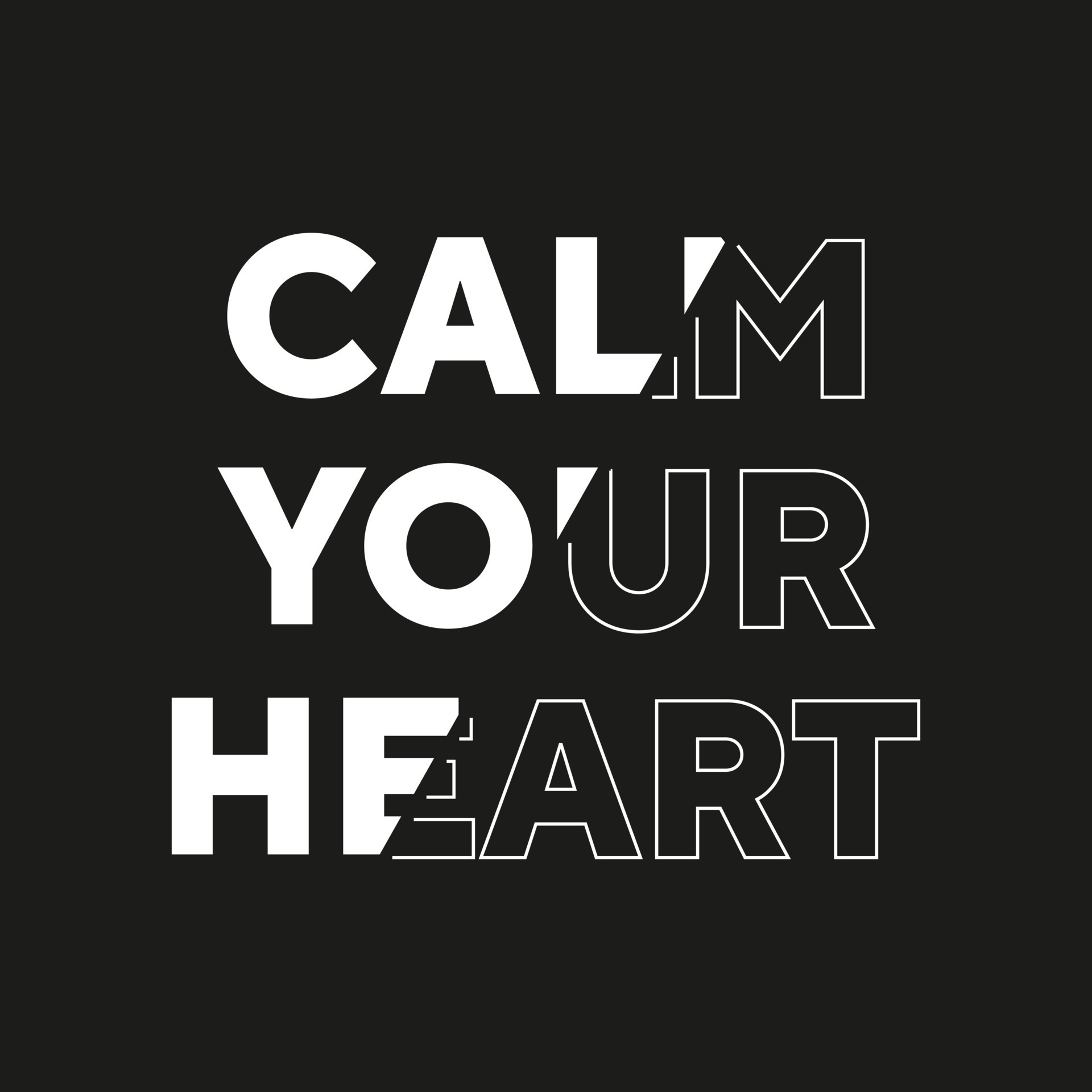 Calm Your Heart New Best Stock Text Affect Professional Unique White