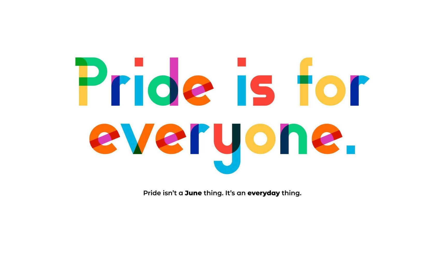Pride Quotes Pride is for everyone. LGBT Pride Month in June. Poster ... Pride Quotes Pride is for everyone. LGBT Pride Month in June. Poster ...