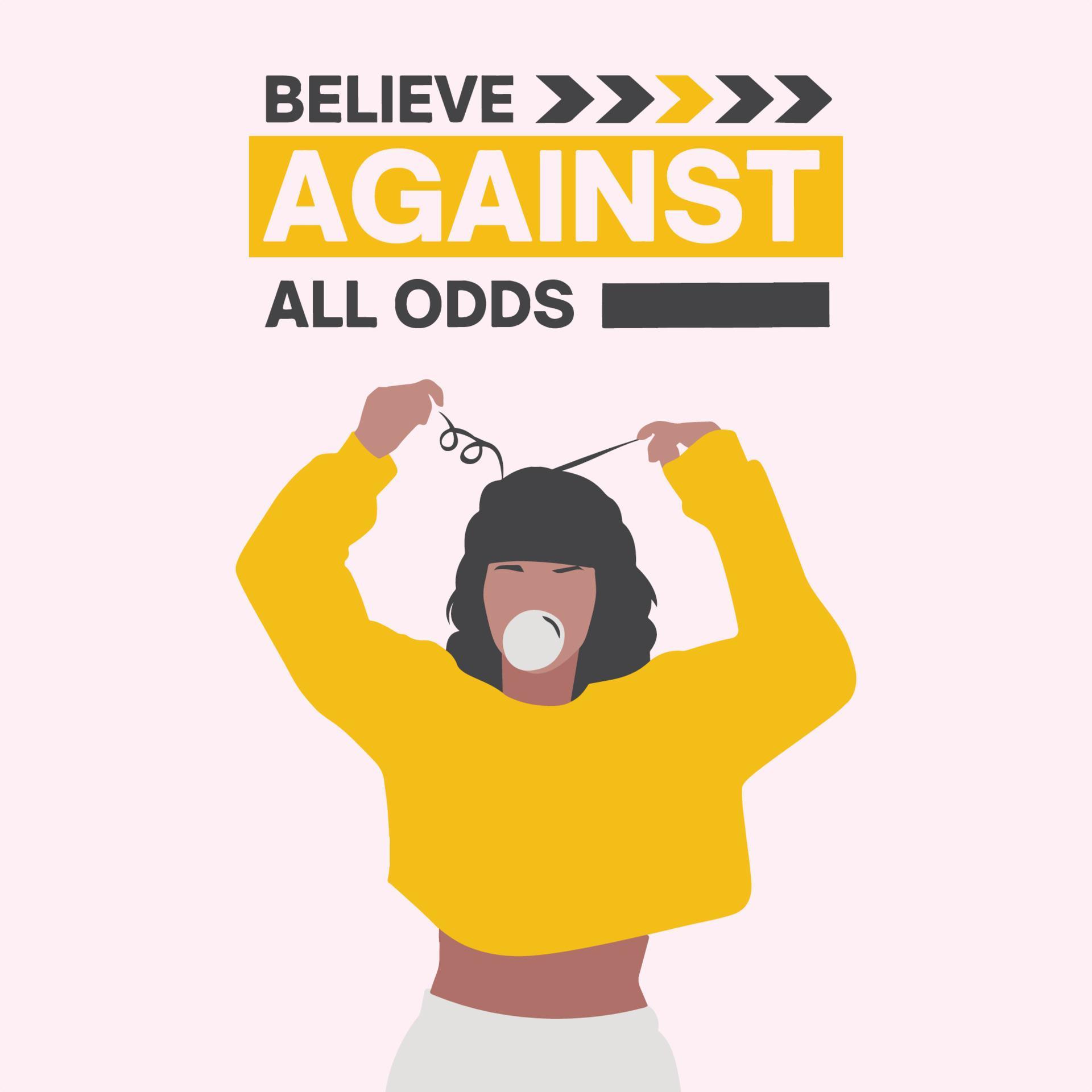 Believe Against All Odds Girl Motivational Quote 14433400 Vector Art