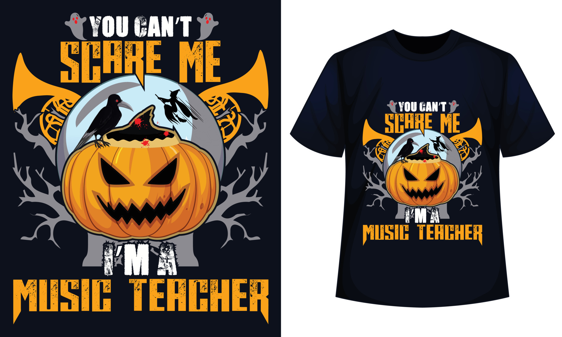 Amazing Halloween t-shirt Design You Can't Scare Me I'm A music Teacher ... Amazing Halloween t-shirt Design You Can't Scare Me I'm A music Teacher ...