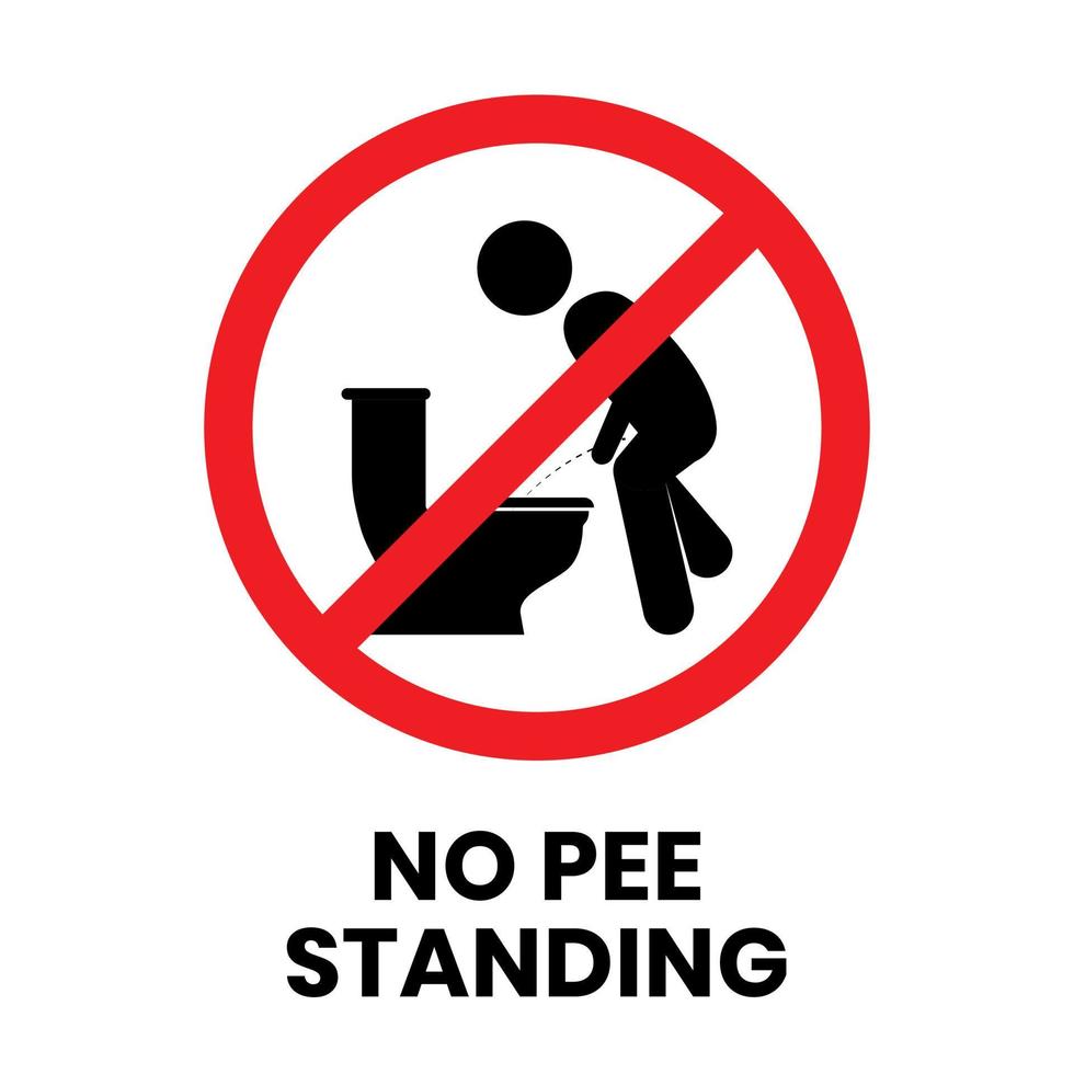 Do Not Pee Standing Sign Toilet Sign Illustration On Isolated Background 14480796 Vector Art At