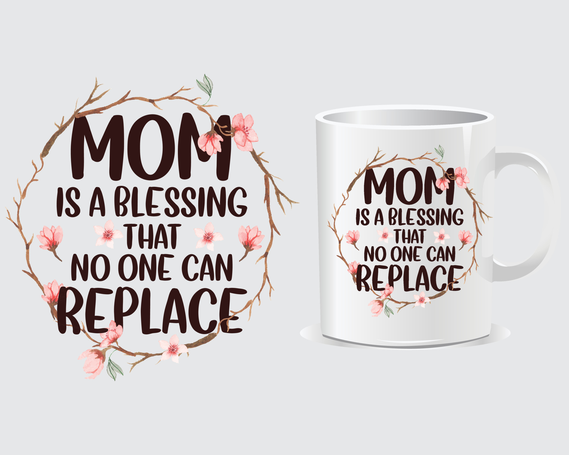 Mom is a blessing Mother's Day mug design vector, design vector 14523829 Vector Art at Vecteezy