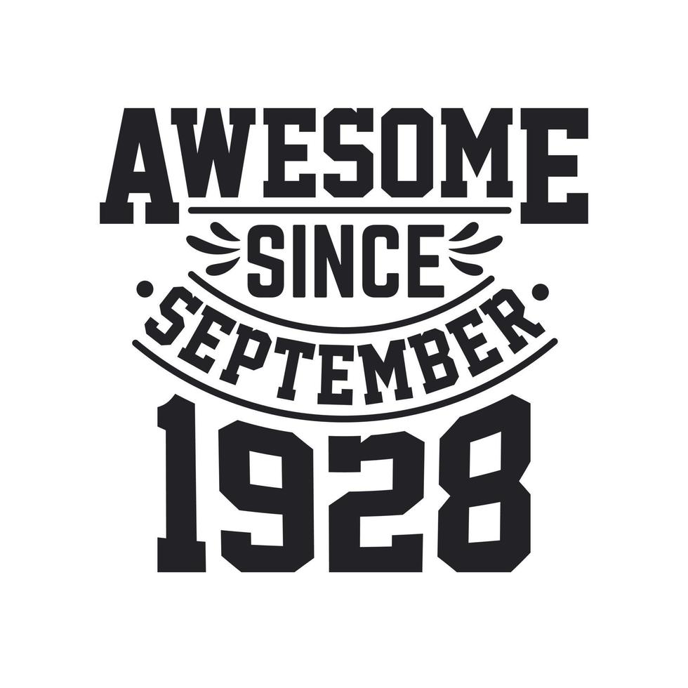 Born in September 1928 Retro Vintage Birthday, Awesome Since September ...