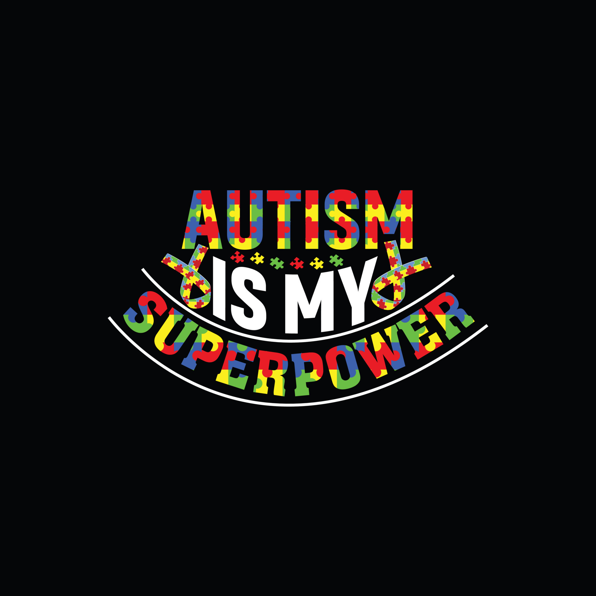 Autism Is My Superpower Vector T Shirt Design Autism T Shirt Design